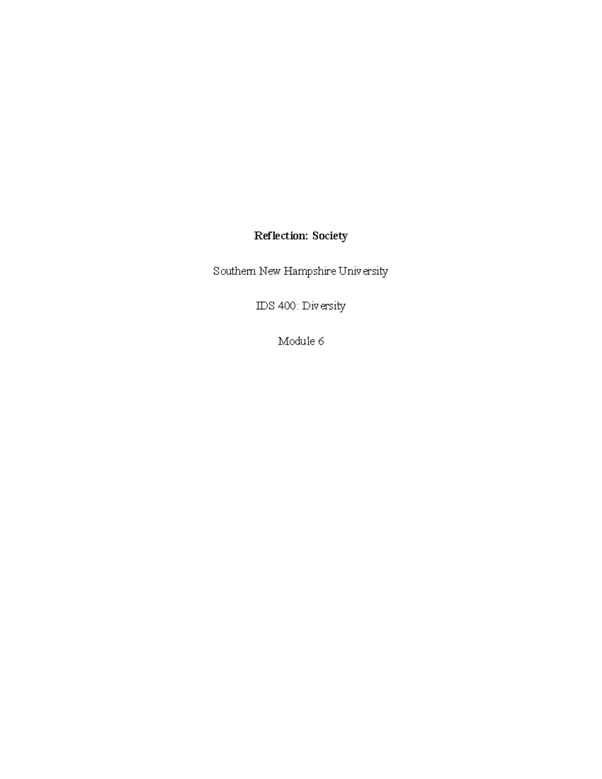 IDS 400 Module 6 - Reflection: Society Southern New Hampshire ...