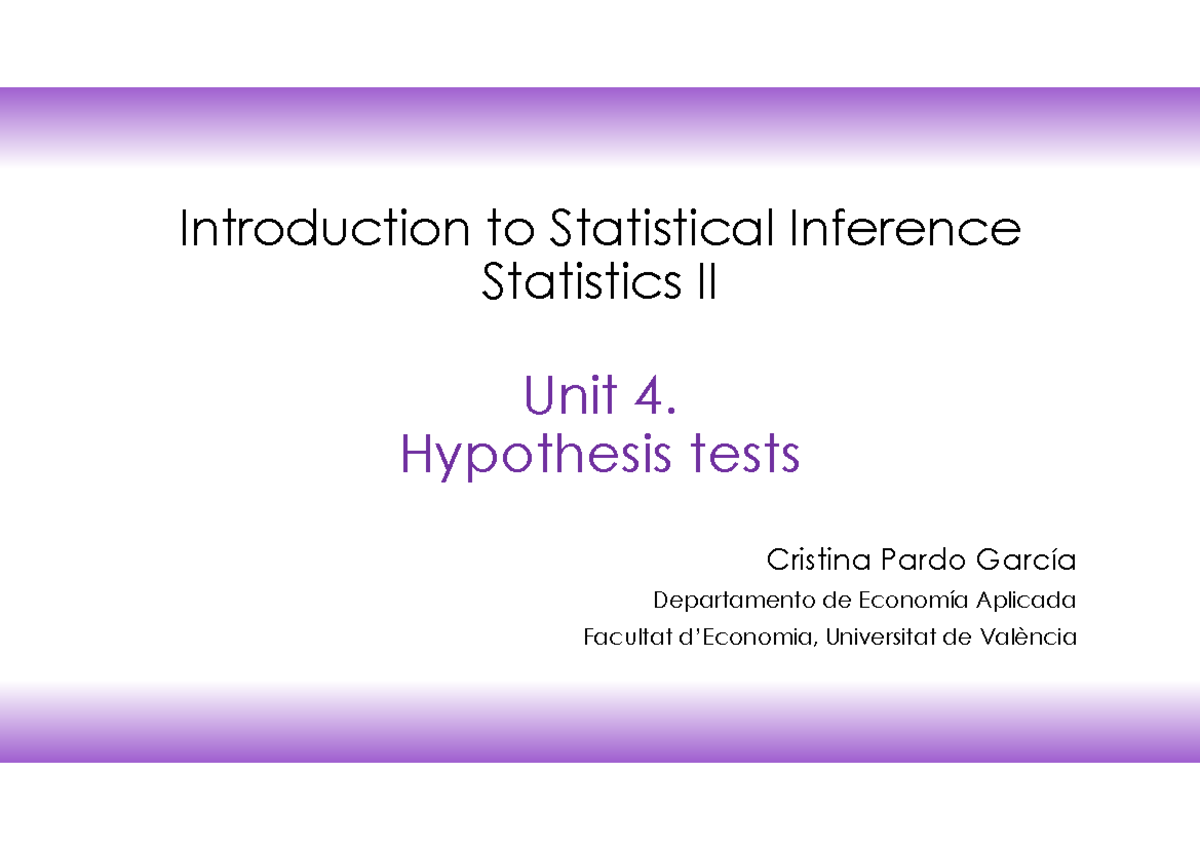 Unit 4: Hypothesis Tests in Statistics II - Studocu