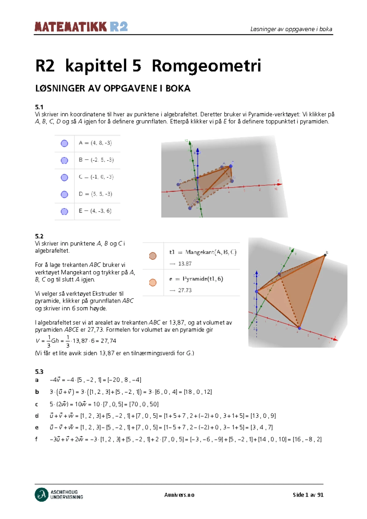 R2 V24 - Eksamen i Matematikk R2 Vår 2024 - Nynorsk/Bokmål Se eksamenstips på baksiden! Eksamen ...