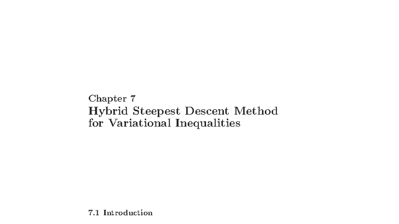 Chapter 7: Hybrid Steepest Descent Method for Variational Inequalities - Studocu