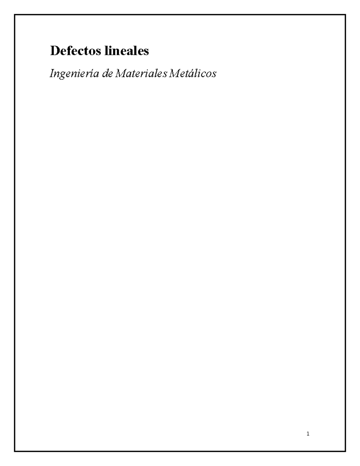 Defectos Lineales en Ingeniería de Materiales Metálicos 1: Análisis y ...