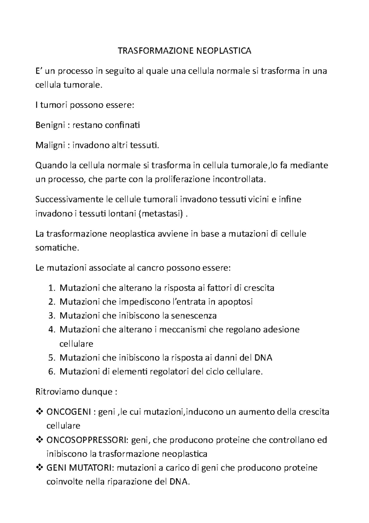 Trasformazione Neoplastica - TRASFORMAZIONE NEOPLASTICA un processo in ...