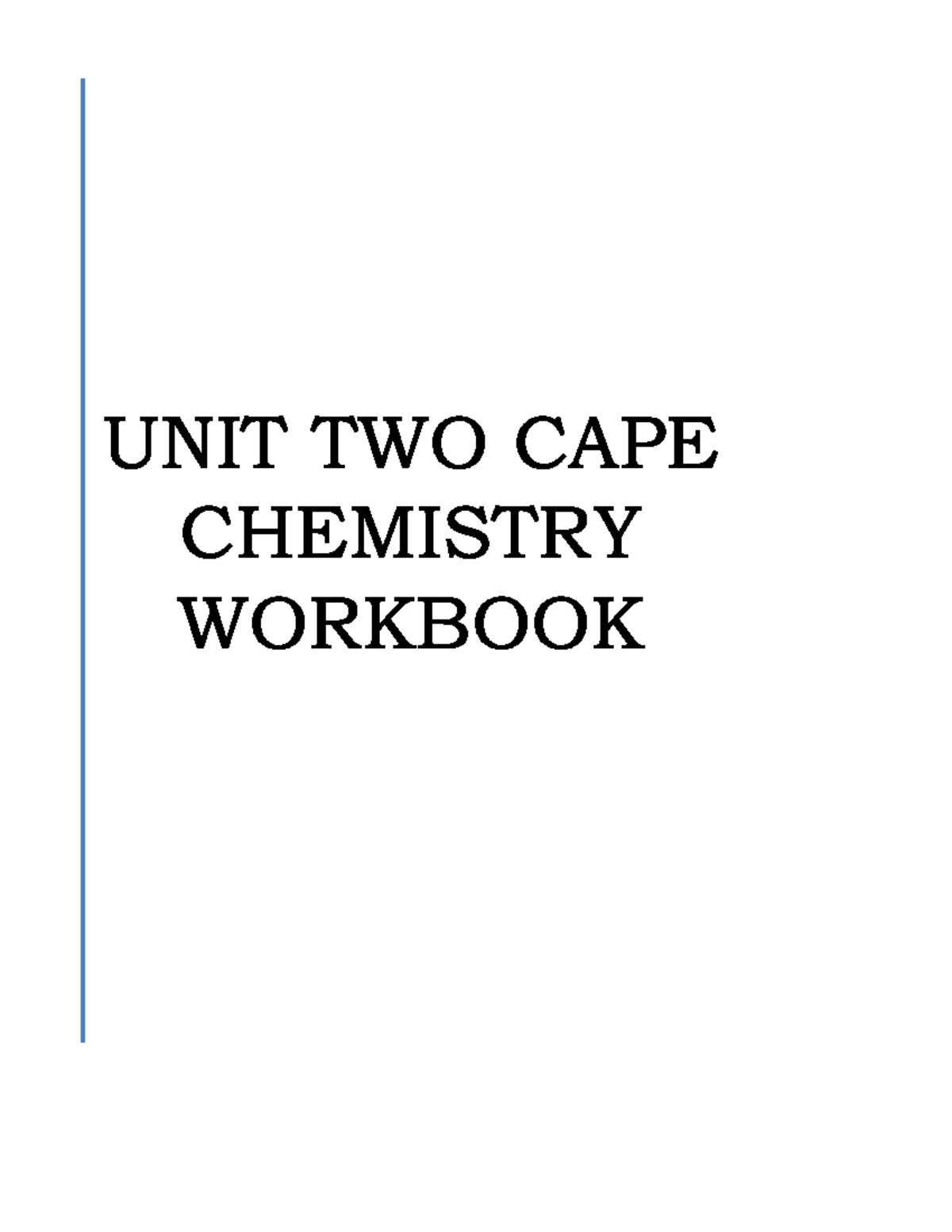 CAPE Chemistry Unit 2 Workbook: Structure, Formulae & Isomerism ...