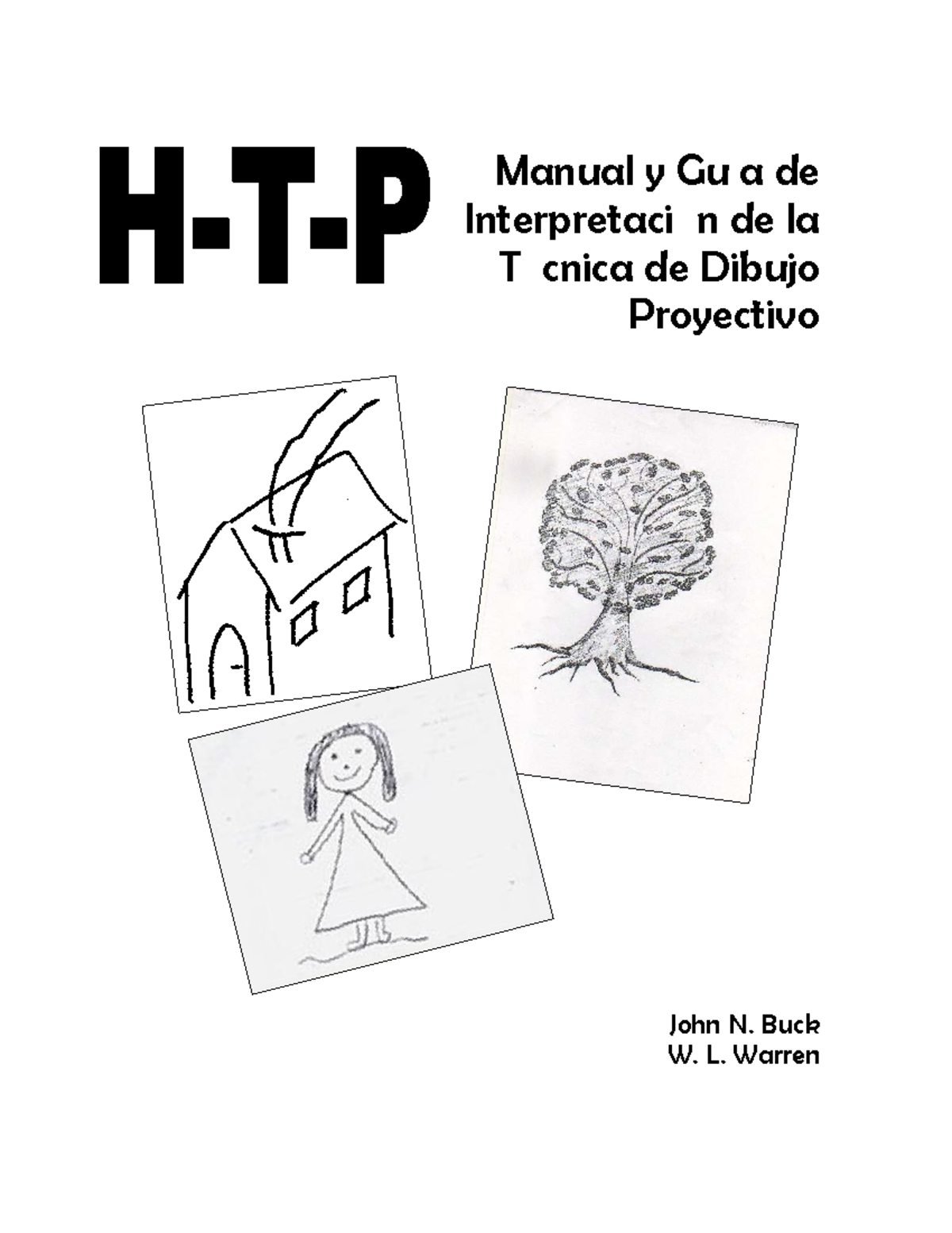 Manual de Interpretación de la Técnica HTP de John N. Buck y W. L ...
