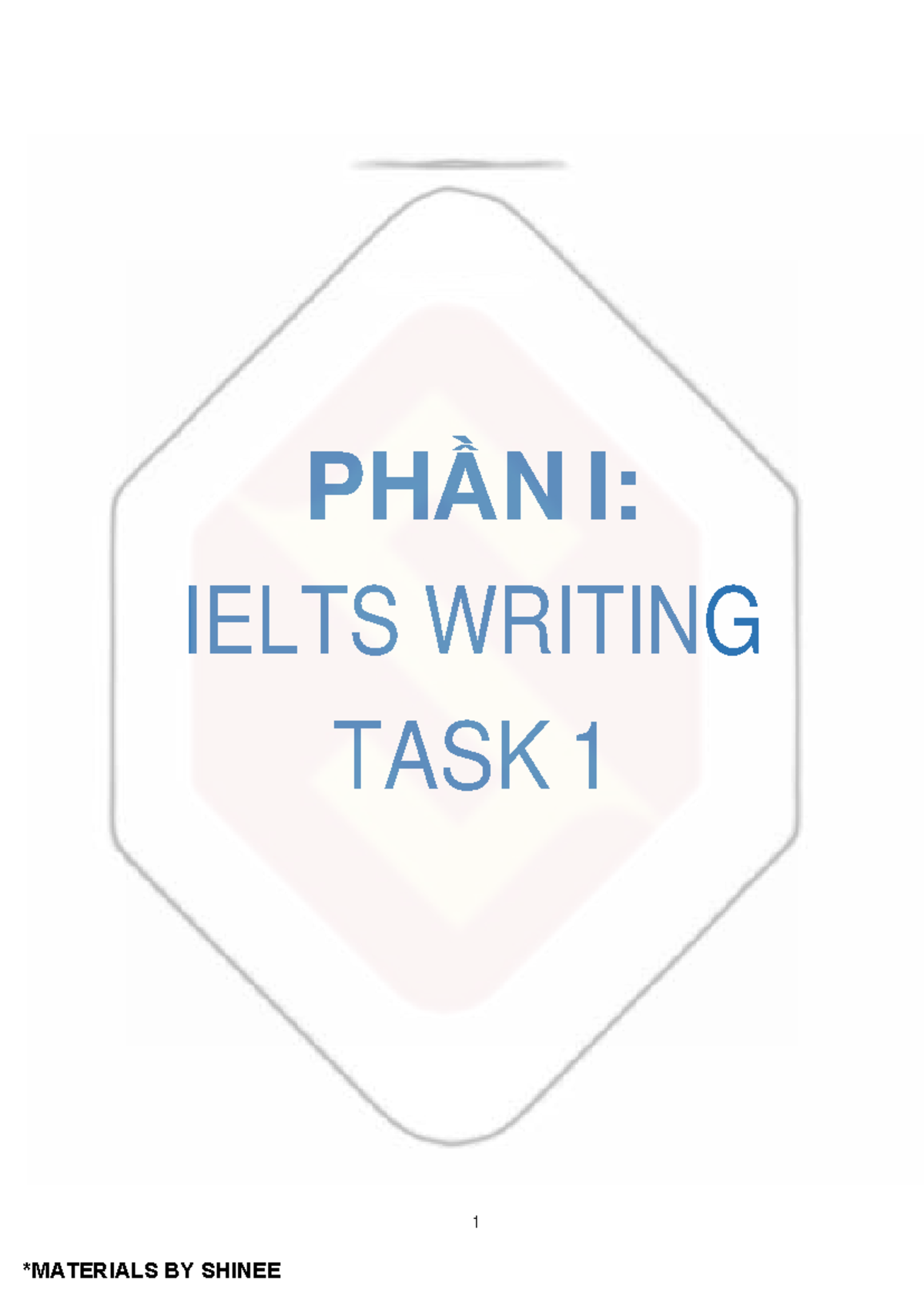Giáo trình Writing Task 1 IELTS - Hướng dẫn và Lưu ý quan trọng - Studocu