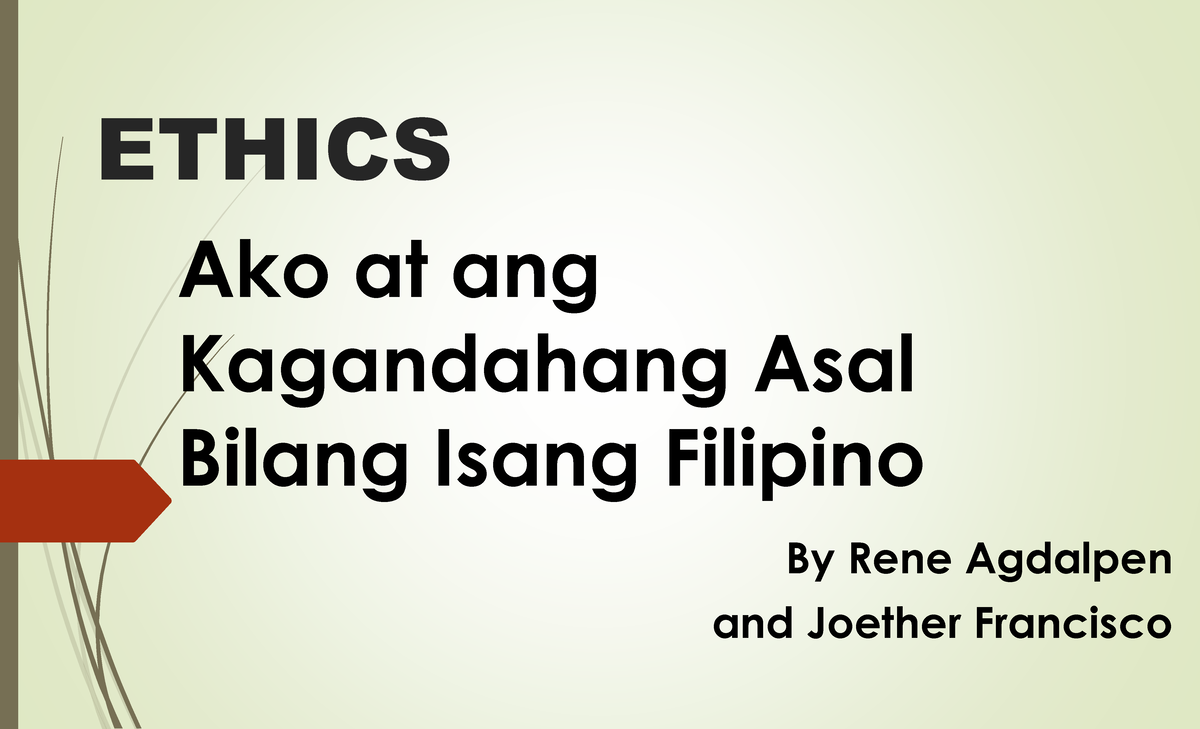 ETHICS 2B: Understanding Ethics and Philosophy in Filipino Context - Studocu