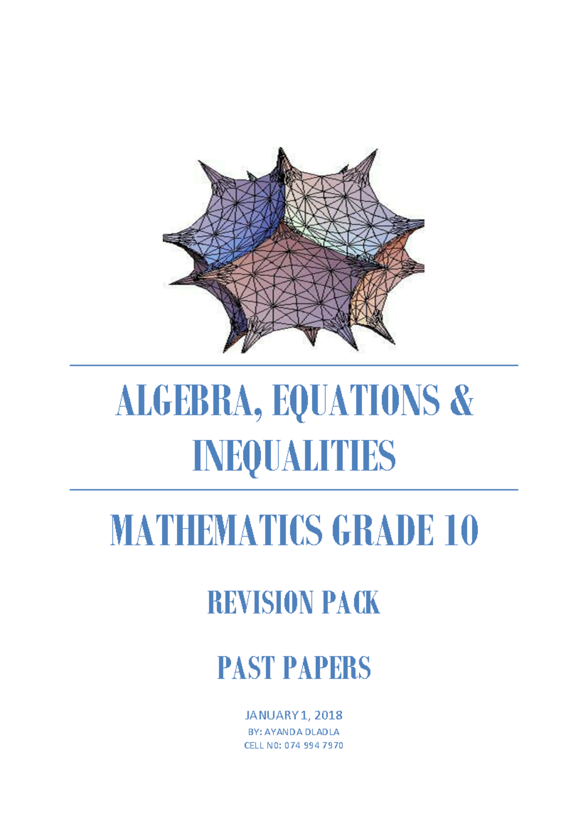 Grade 10 Mathematics Algebra: Equations & Inequalities Revision Pack ...