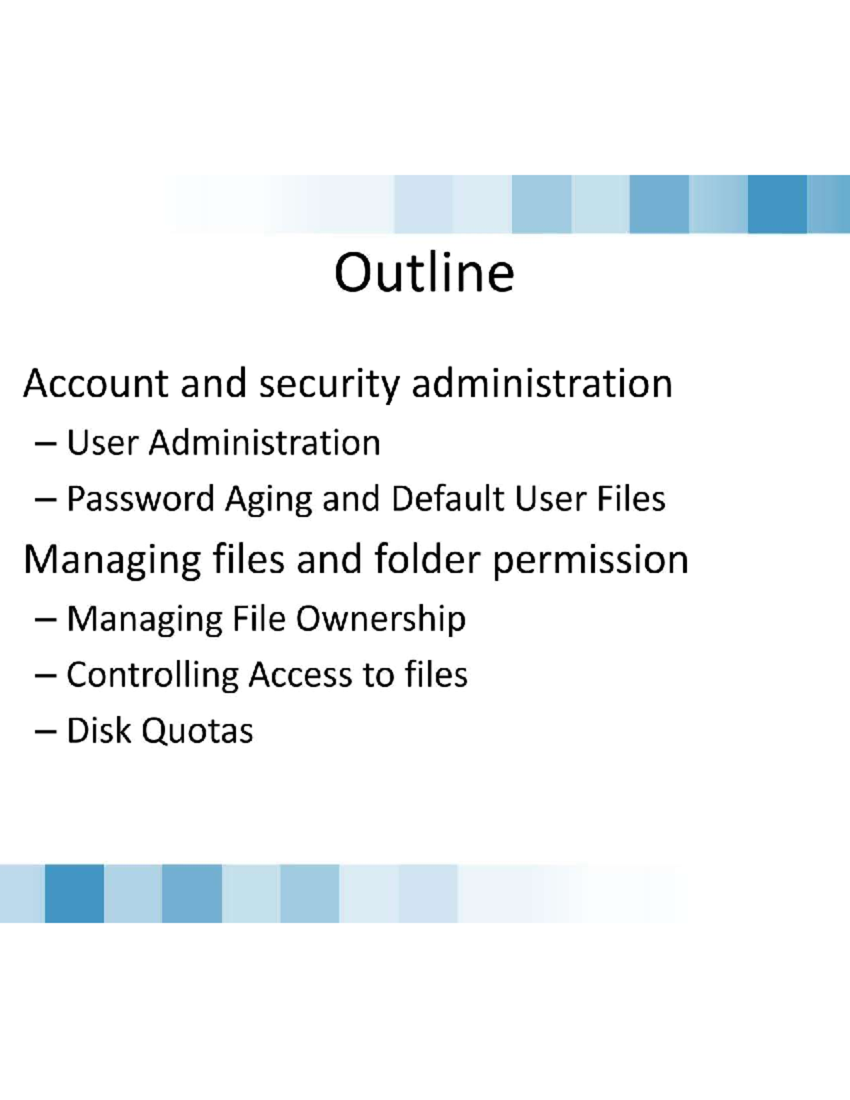 Account and Security Administration: User Management & Password Aging ...