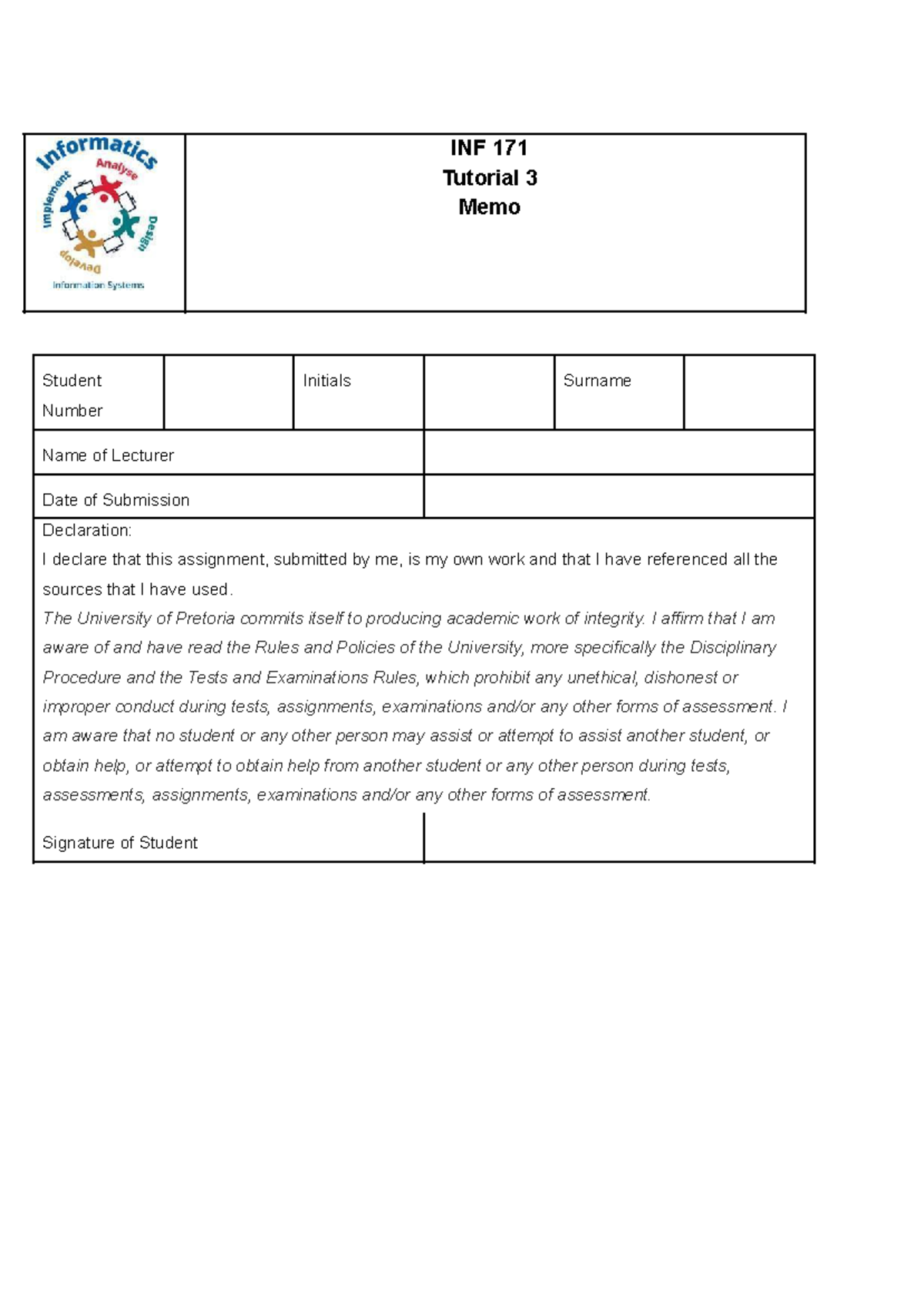Tutorial 3 Memo - INF 171 Tutorial 3 Memo Student Number Initials Surname Name of Lecturer Date ...
