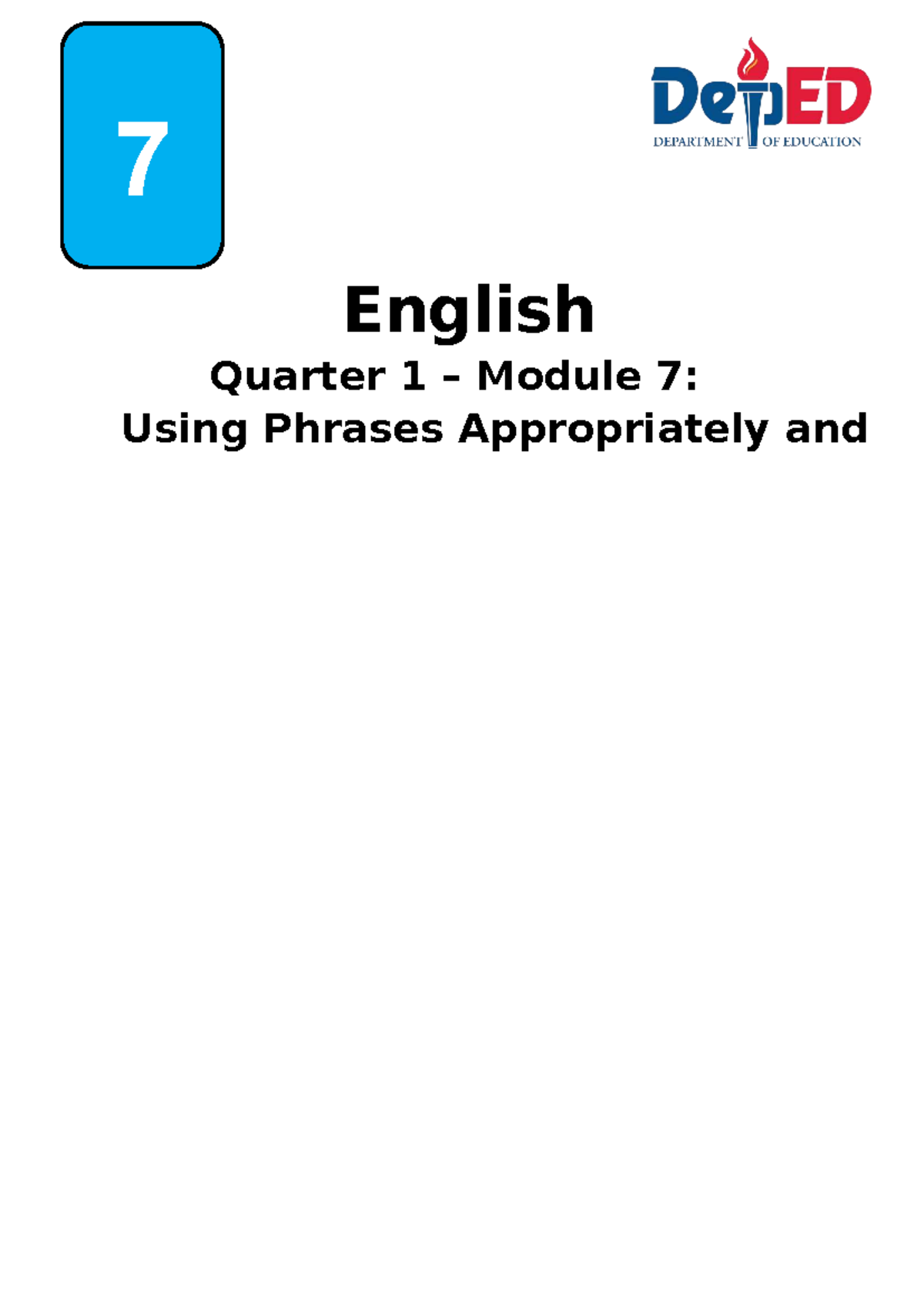 CO_Q1_ENGLISH 7: Using Phrases Meaningfully - Module 7 Guide - Studocu