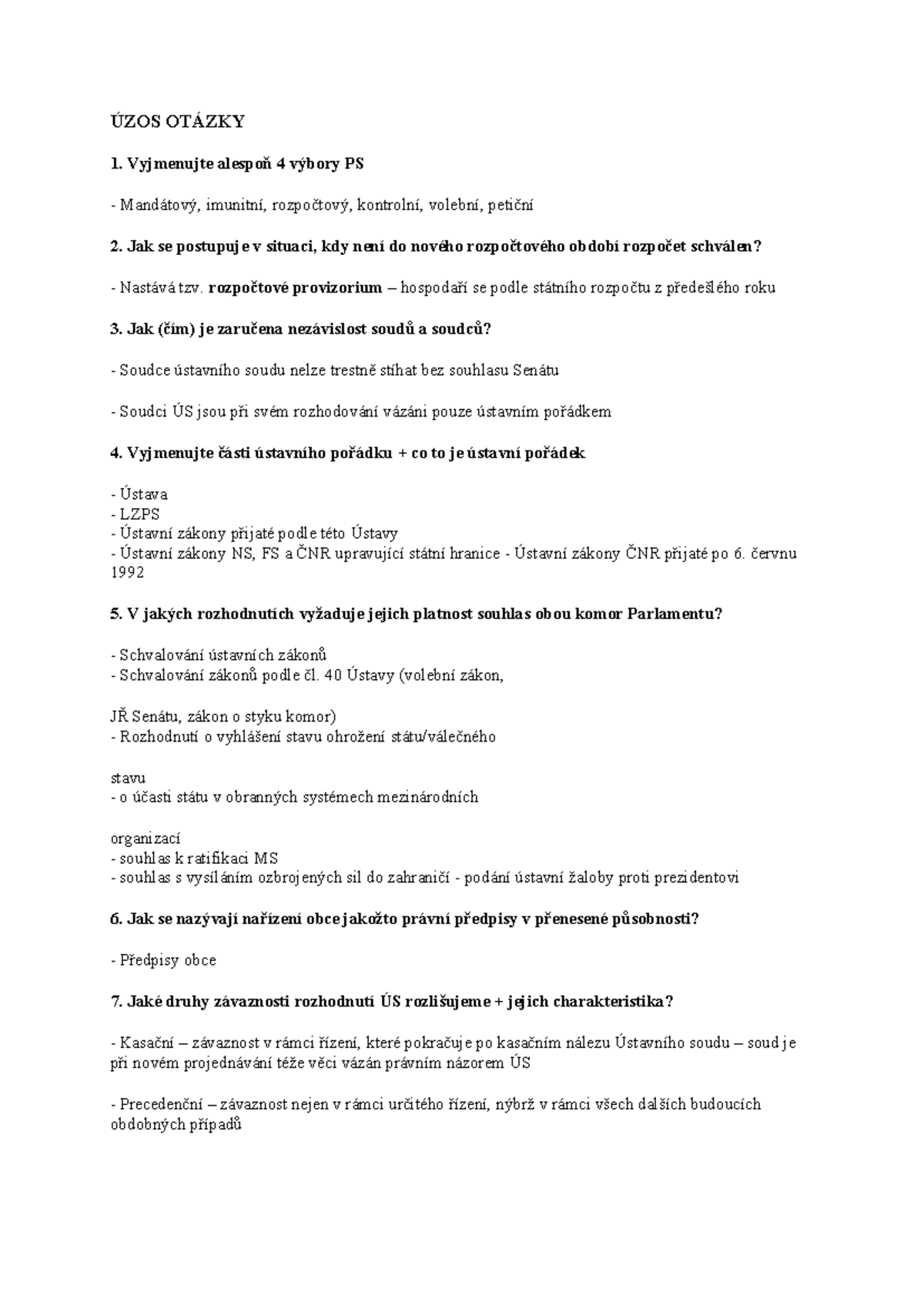 ÚZOZ PRŮBĚŽNÉ Testy OTÁZKY - ÚZOS OTÁZKY Vyjmenujte alespoň 4 výbory PS ...