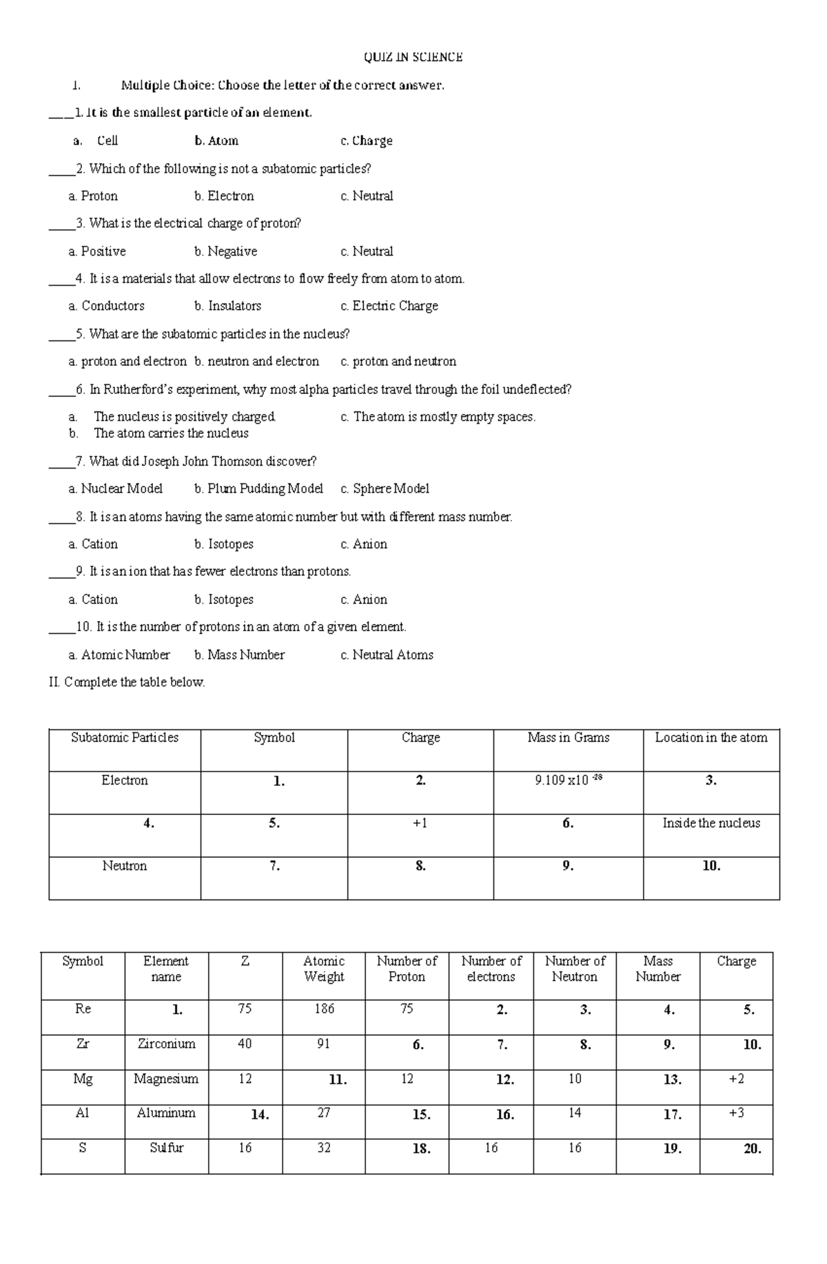 QUIZ IN Science - EXAM - QUIZ IN SCIENCE I. Multiple Choice: Choose the ...
