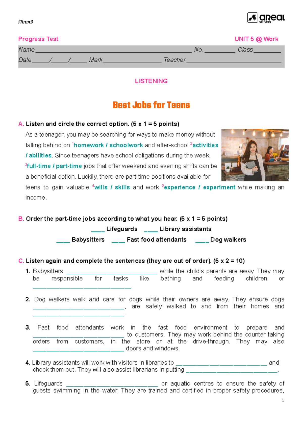 iTeen9 Progress Test UNIT 5: Best Jobs for Teens and Souhardya De - Studocu
