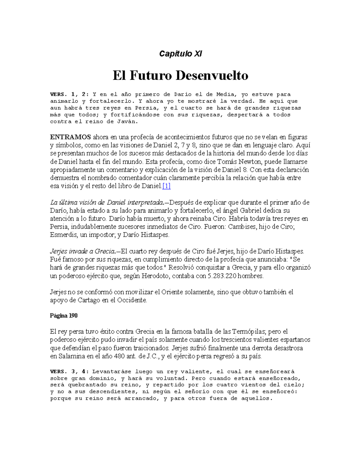Capítulo XI: Profecías de Daniel sobre el Futuro (DAN 11) - Studocu