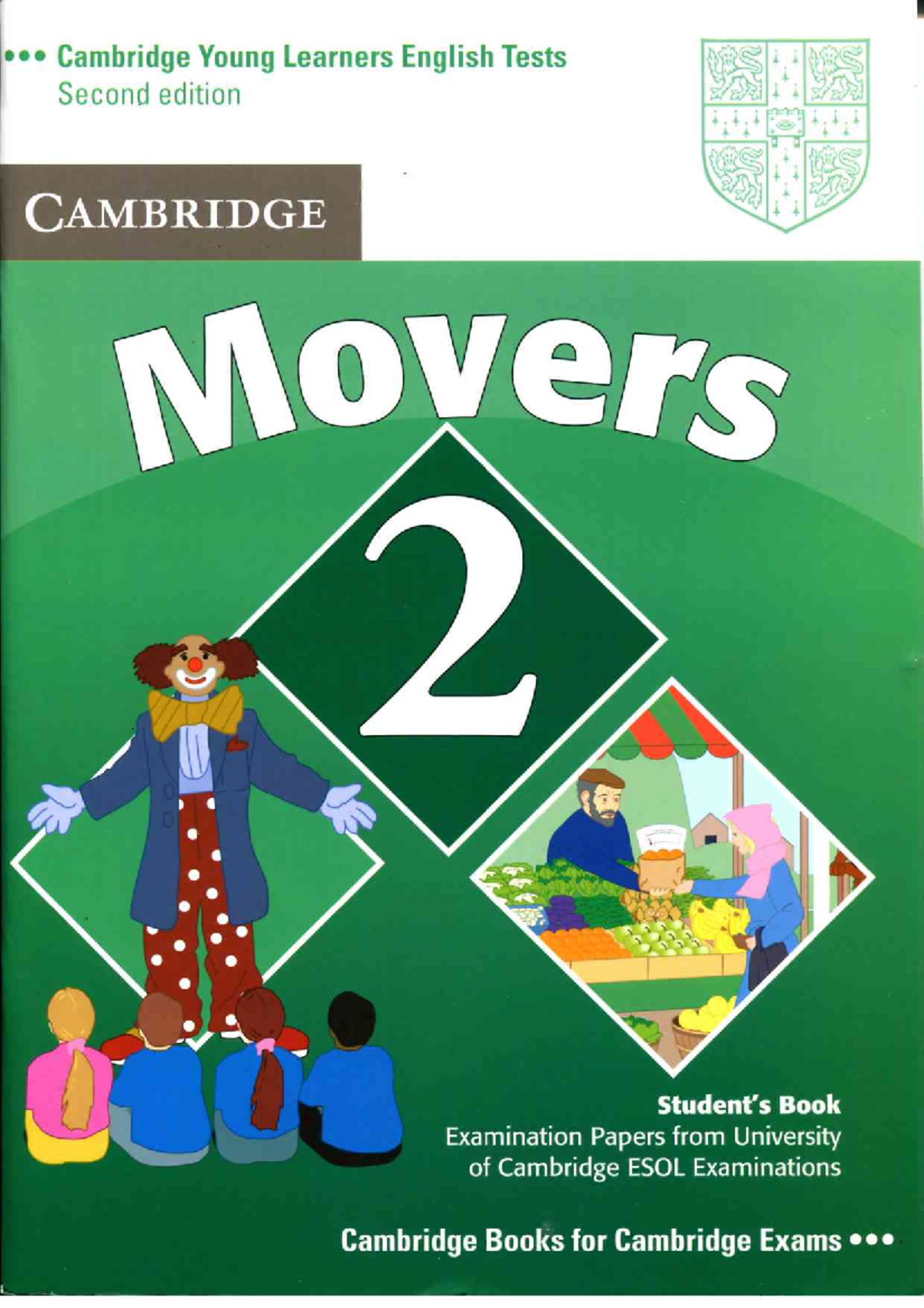 Cambridge Movers 2 Student Book Complete Edition Overview - Studocu