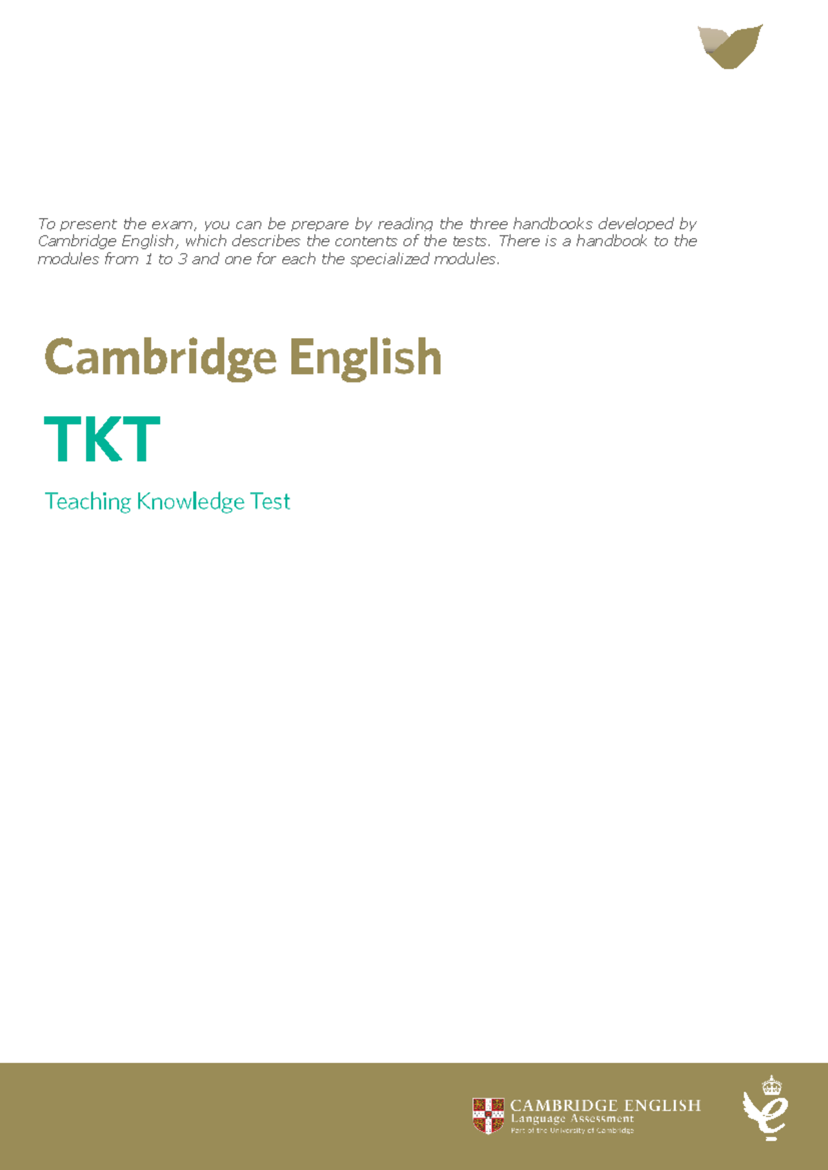 Guia TKT 2020 - Teaching Knowledge Test Modules 1-3 Handbook - Studocu