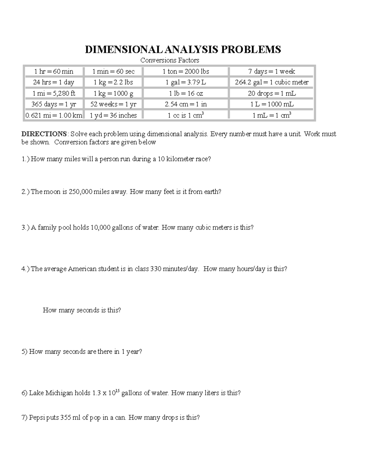 Dimensional Analysis - DIMENSIONAL ANALYSIS PROBLEMS 1 hr = 60 min 1 min = 60 sec 1 ton = 2000 ...
