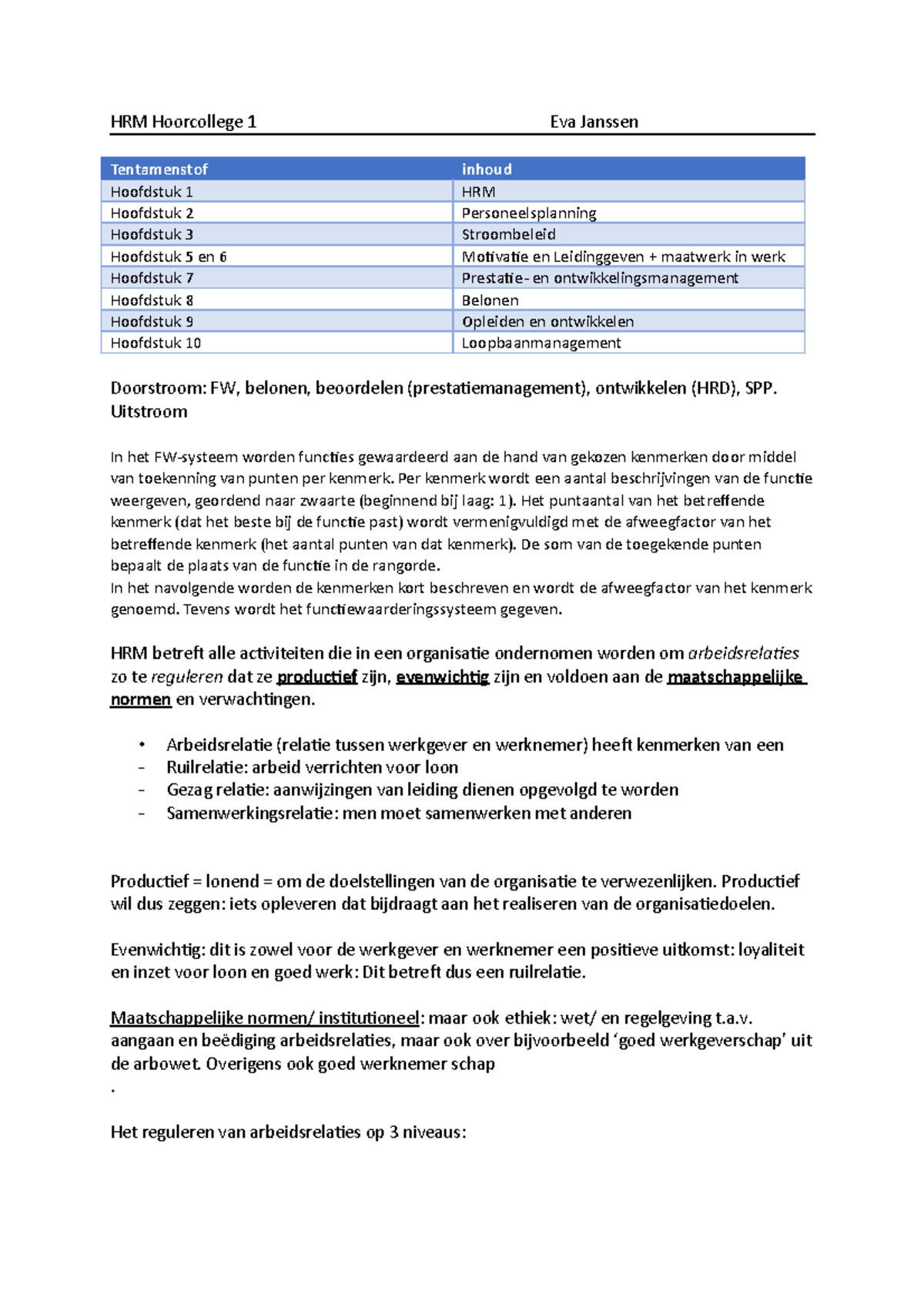Samenvatting HRM Hoorcolleges: Tentamenstof en Beleid (HRM 101 ...