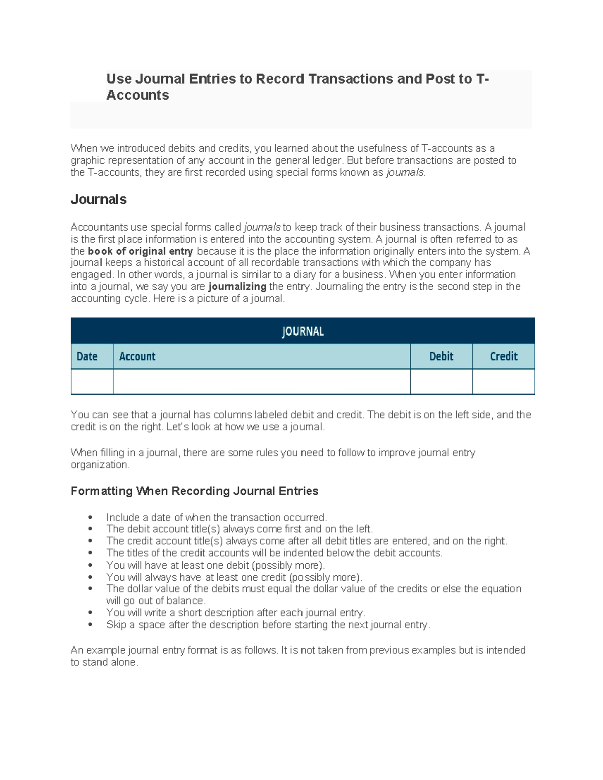 Use Journal Entries to Record Transactions and Post to T-Accounts - But ...