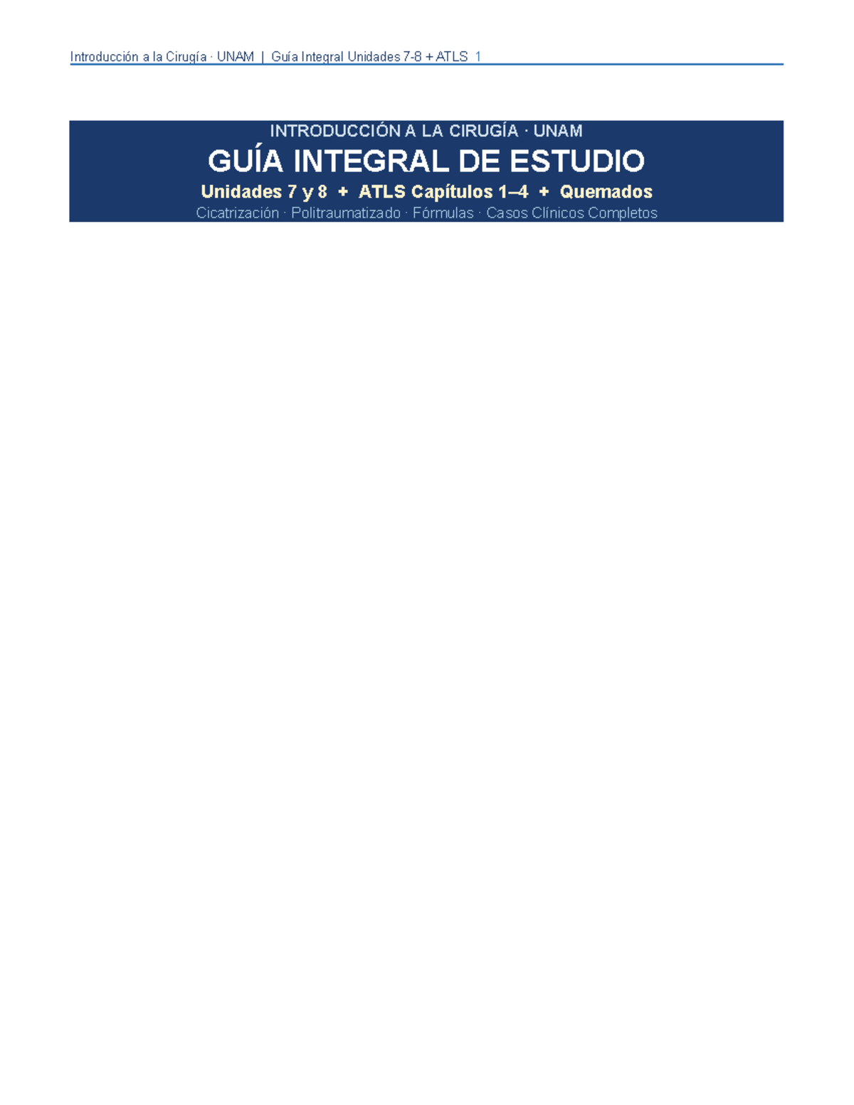 Guía Integral de Cirugía ATLS UNAM: Unidades 7 y 8 - Studocu