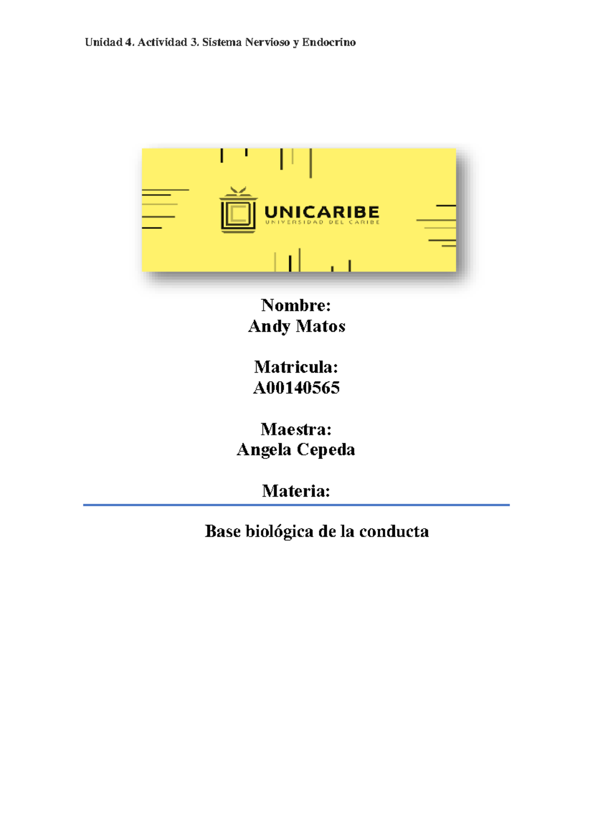 Unidad 4: Actividad 3 - Sistema Nervioso y Endocrino por Andy Matos ...