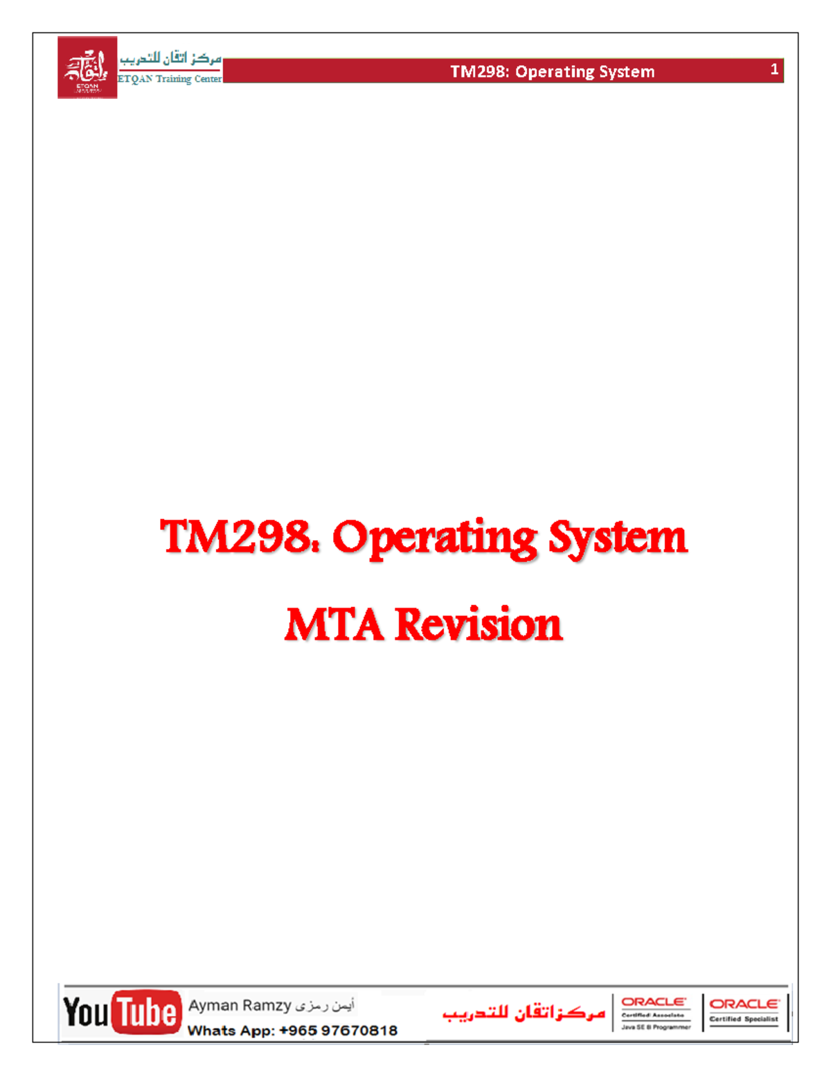 1 TM298 MTA Exam1 Ramzy - TM298: Operating System MTA Revision 1) What is the purpose of system ...