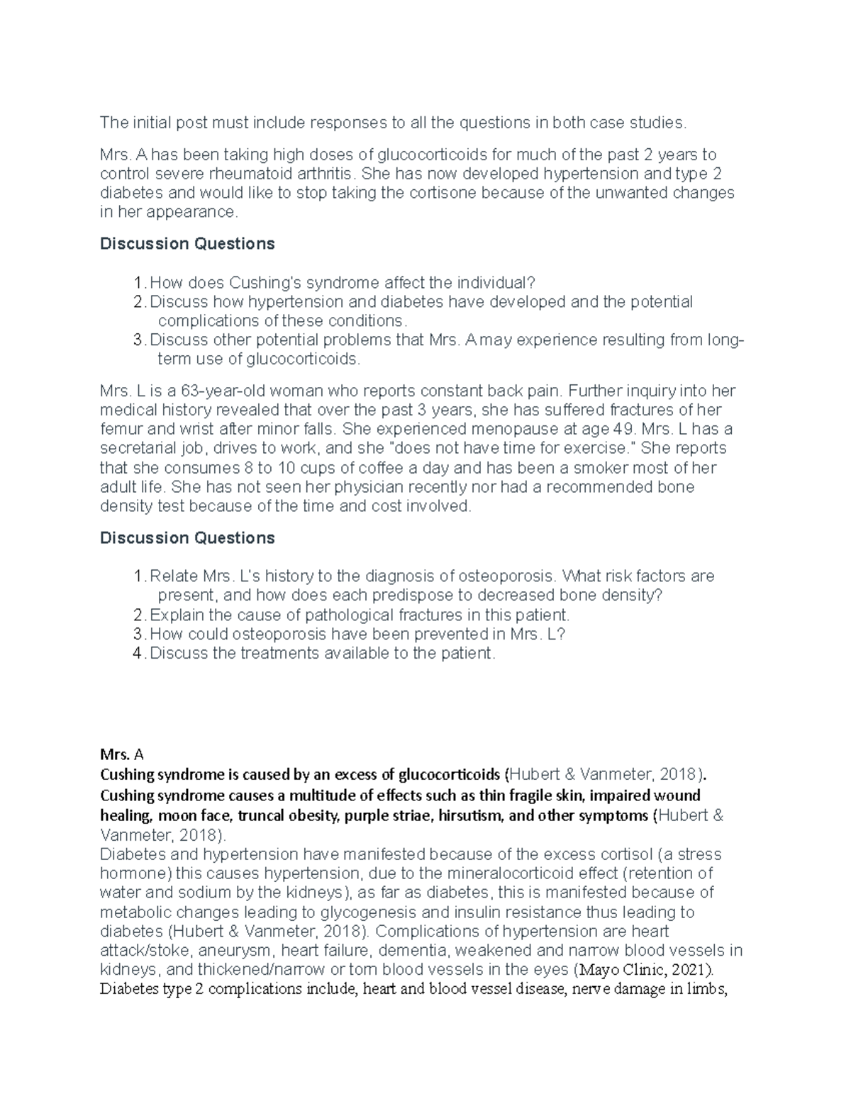 Discussion 2 patho - 1. How does Cushing’s syndrome - The initial post must include responses to ...