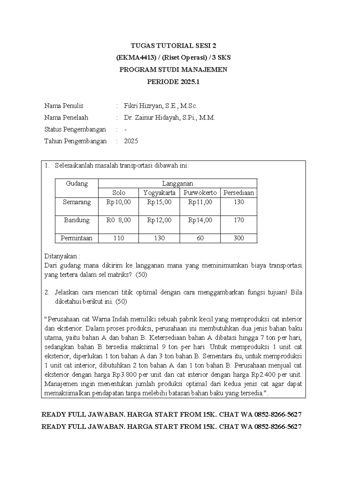 Tugas Tutorial 2 - Riset Operasi (EKMA4413) - Optimalisasi Transportasi - Studocu