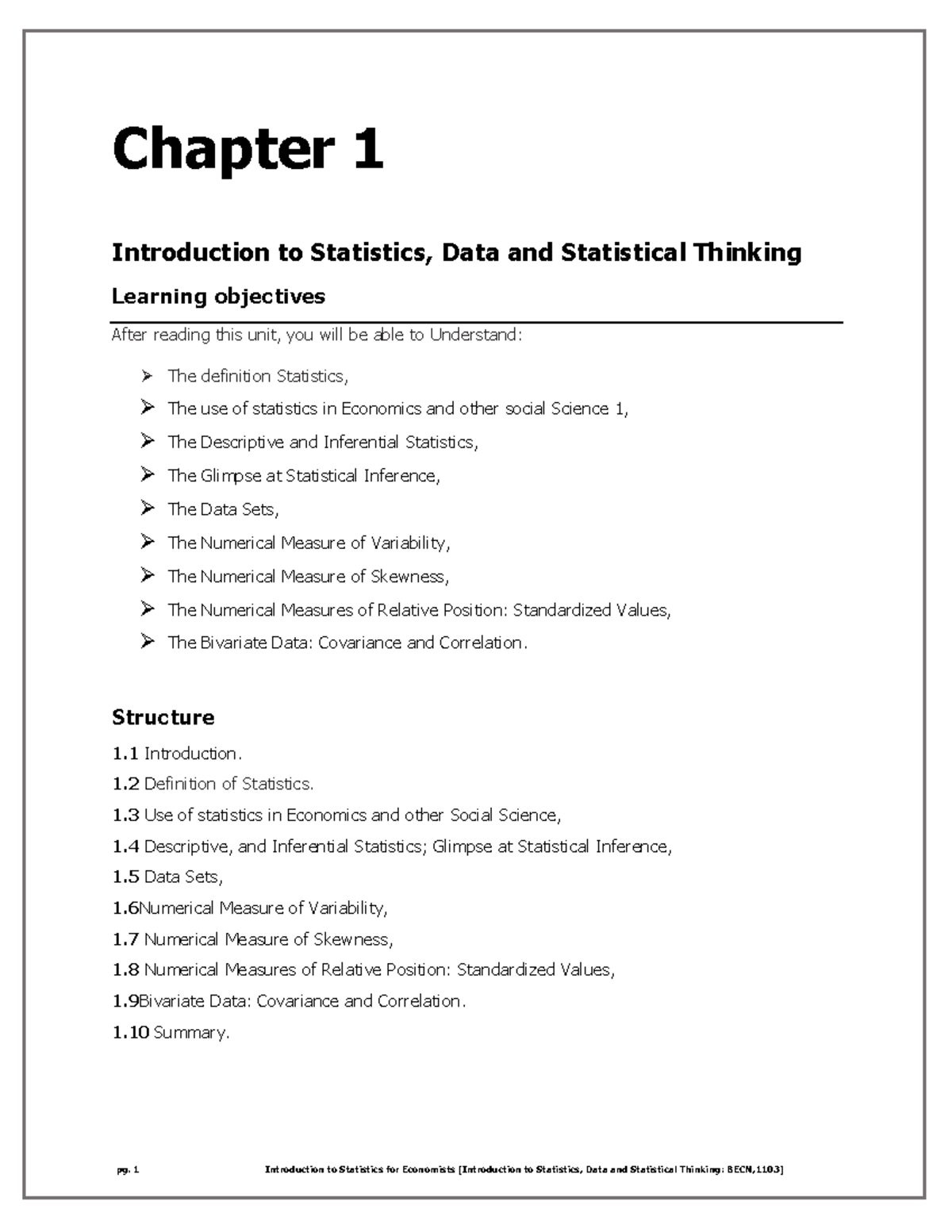 Unit I - Statistics serves as a cornerstone in numerous disciplines ...