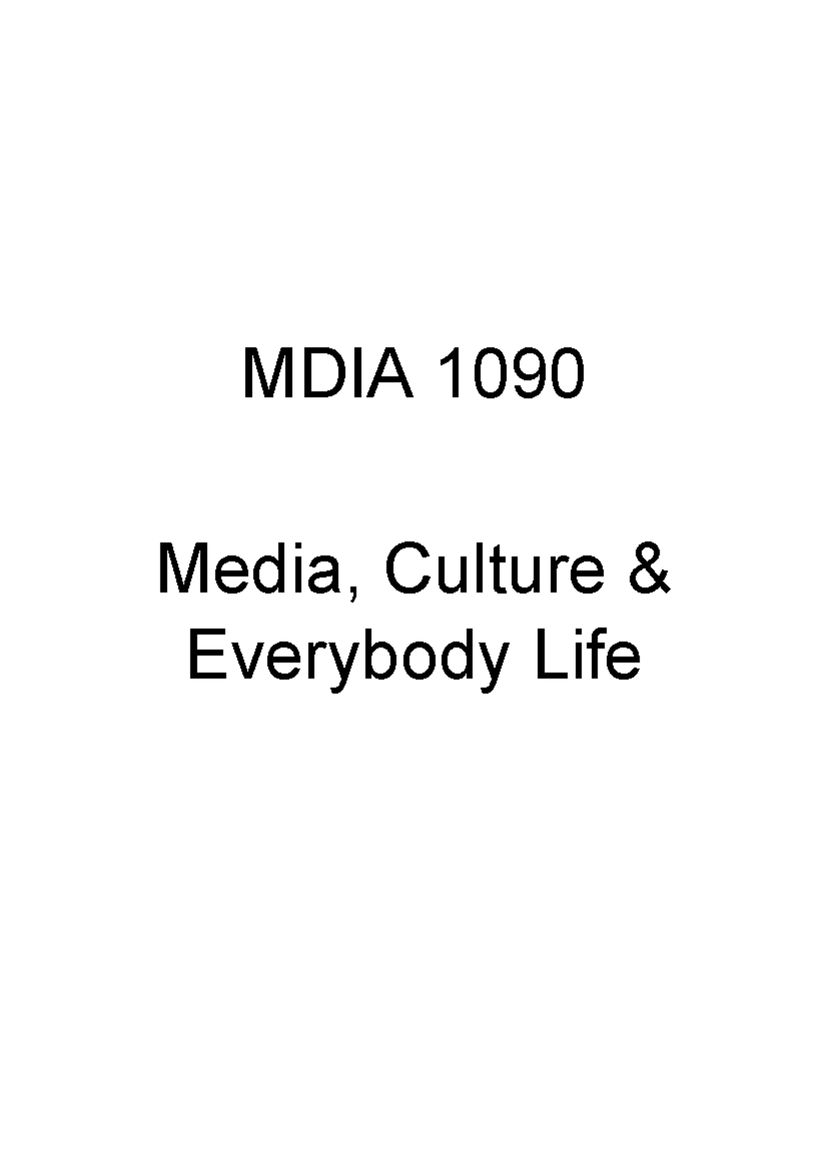 MDIA 1090 Lecture Notes: Media, Culture, and Social Dynamics - Studocu