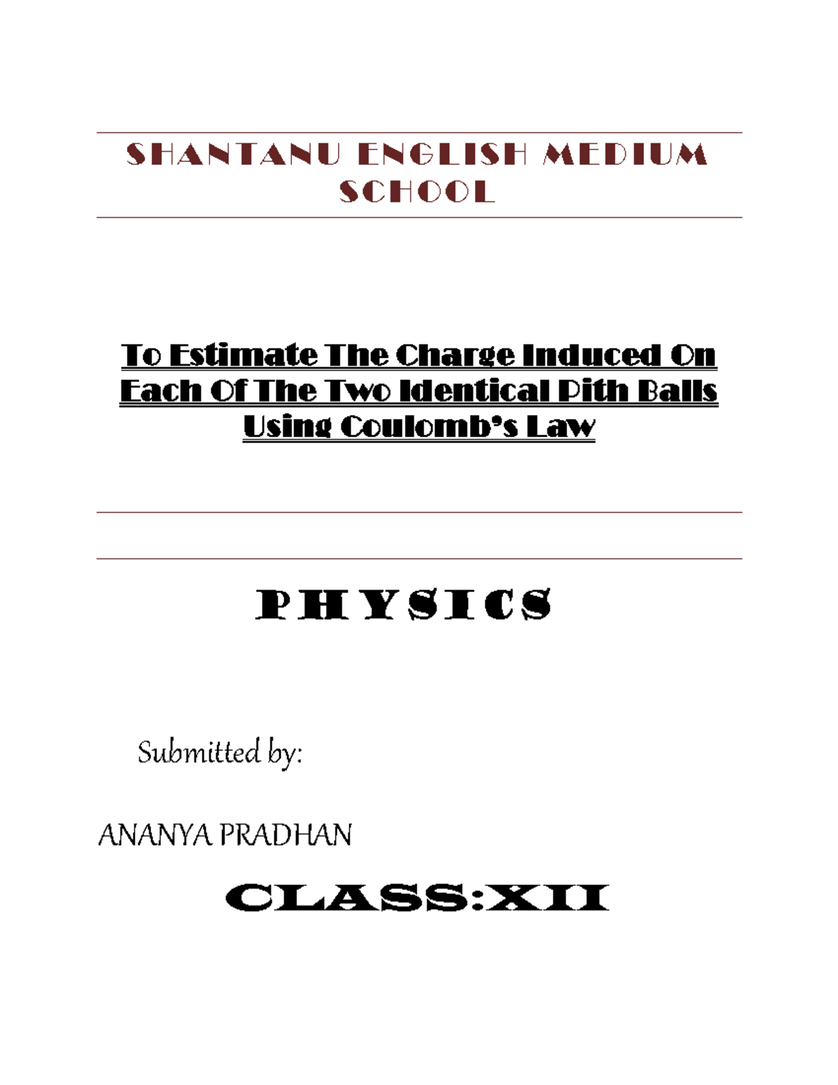 Physics Project: Estimating Charge on Identical Pith Balls (Class XII ...