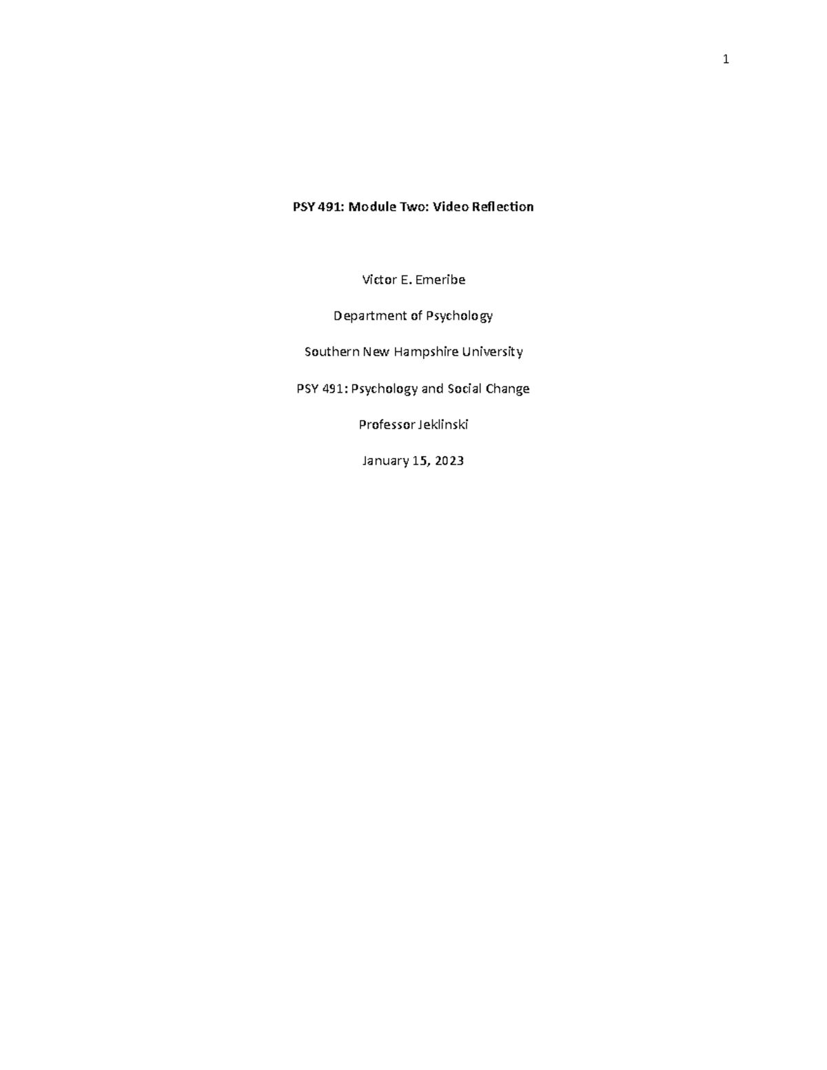 PSY 491 Module 2 Video Refeflection Victors Copy - PSY 491: Module Two ...