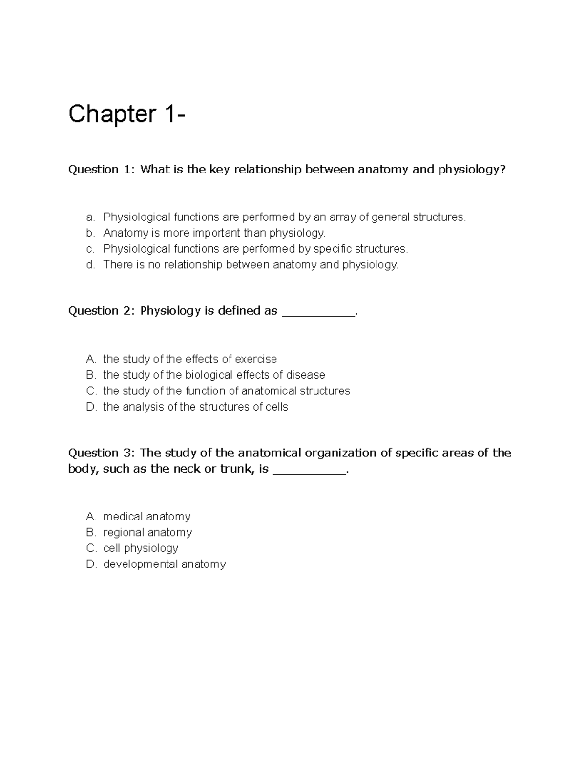 Anatomy exam 1 practice - Chapter 1- Question 1: What is the key ...