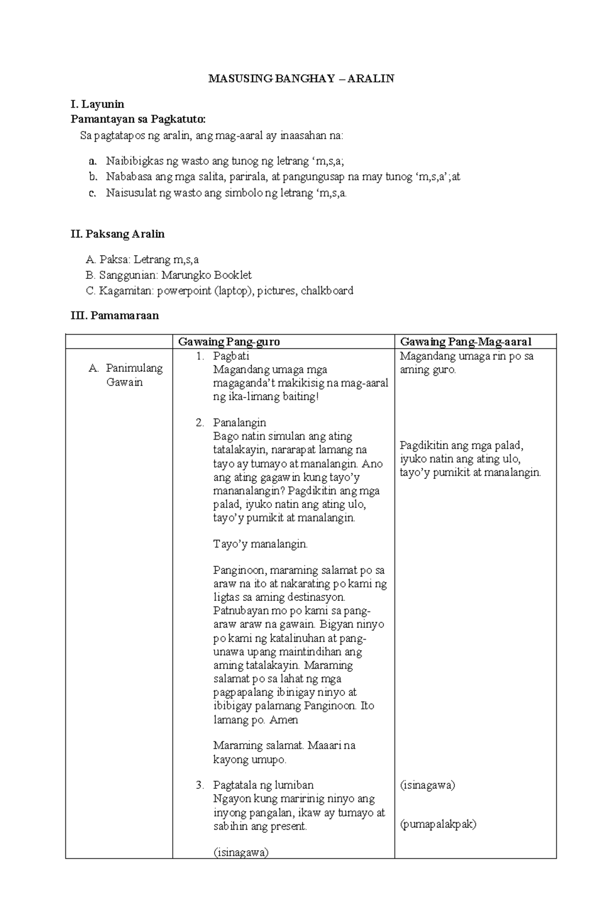 Masusing Banghay-Aralin: Letrang M, S, A - Lesson Plan in Tagalog - Studocu
