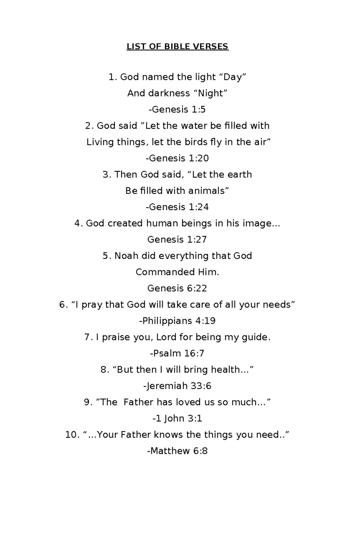 LIST OF Bible Verses - LIST OF BIBLE VERSES 1. God named the light “Day ...