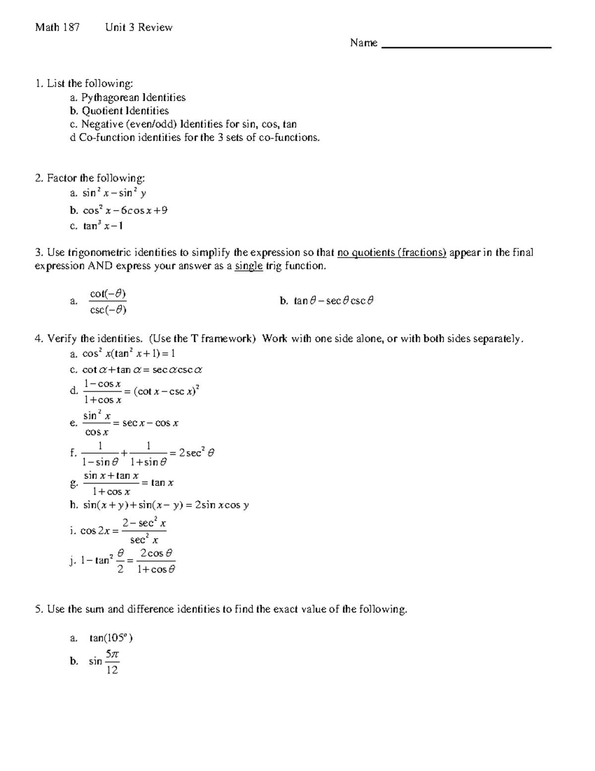 Math 187 Unit 3 Review Trigonometric Identities Simplifications