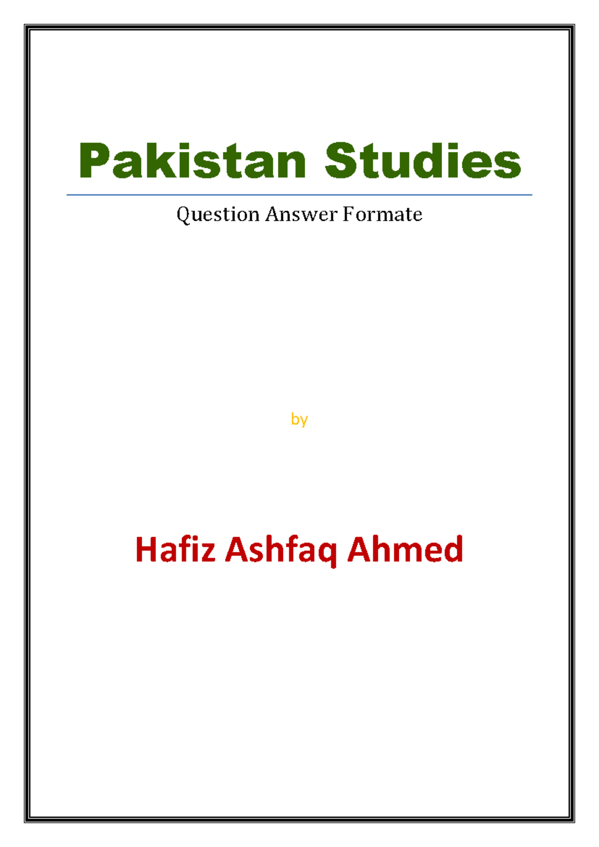 Pakistan Studies complete notes question answer format - History of ...