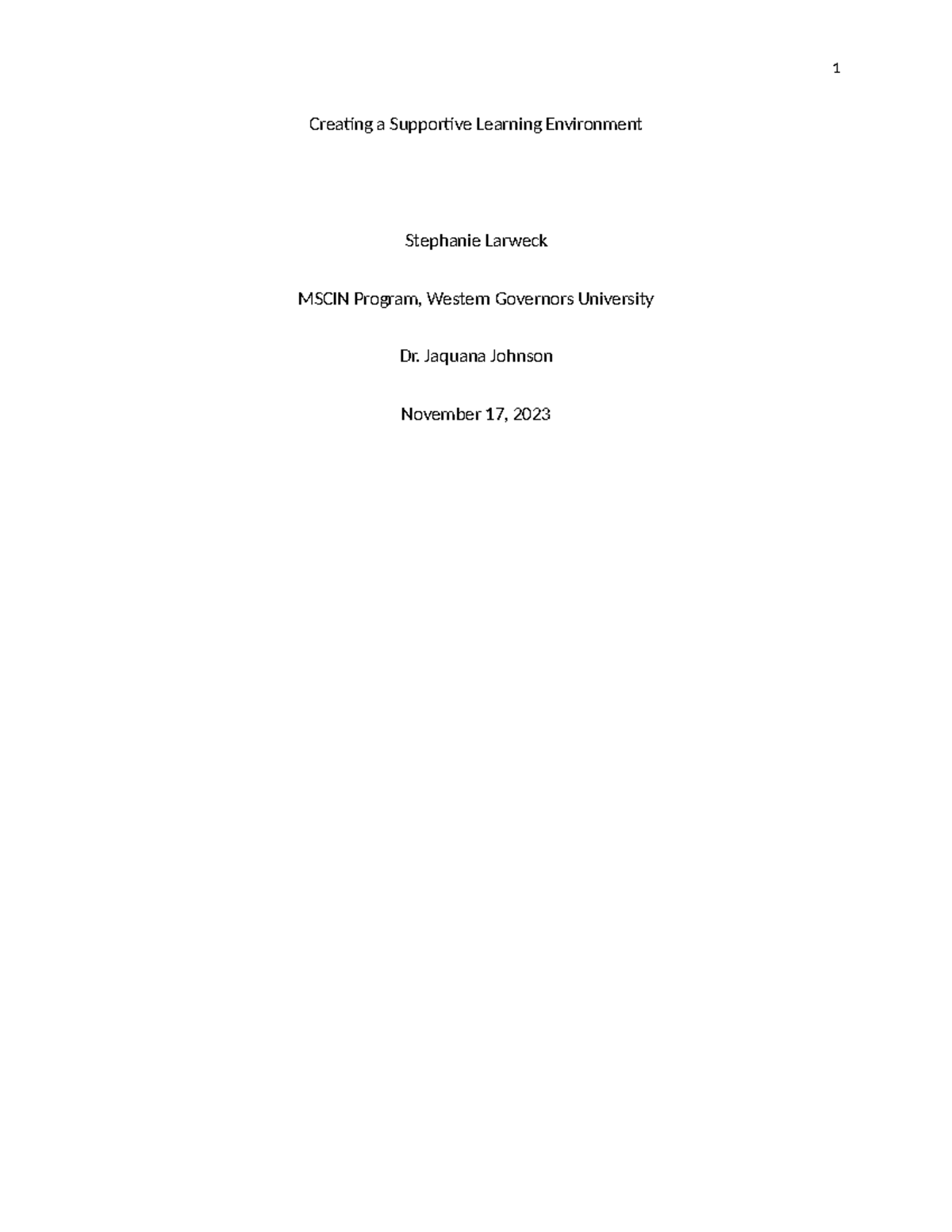 Stephanie Larweck D186 task 1 - Creating a Supportive Learning Environment Stephanie Larweck ...