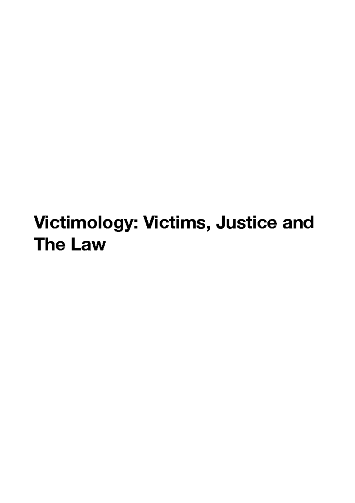 Victimology Course W1-12 Notes: Understanding Victims and Justice - Studocu