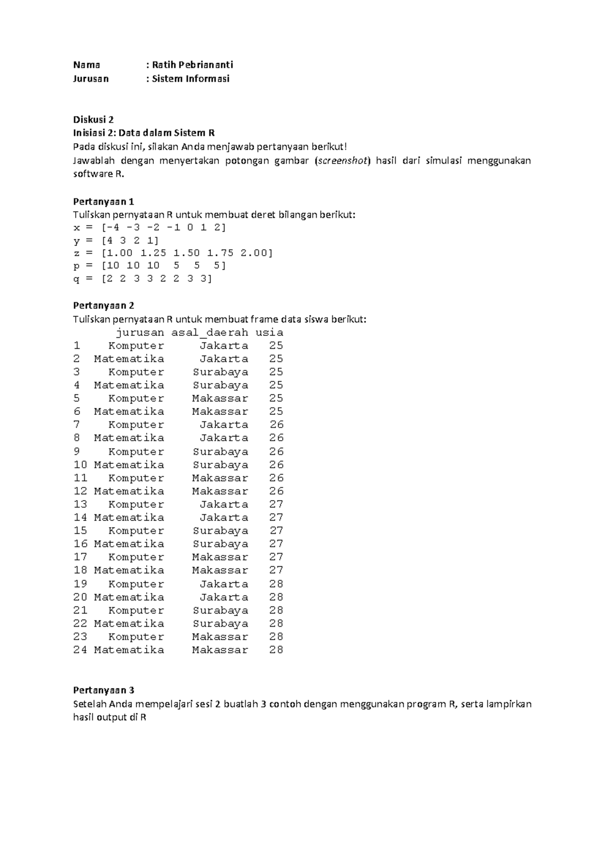 Diskusi 2: Data dalam Sistem R - Sistem Informasi - Studocu