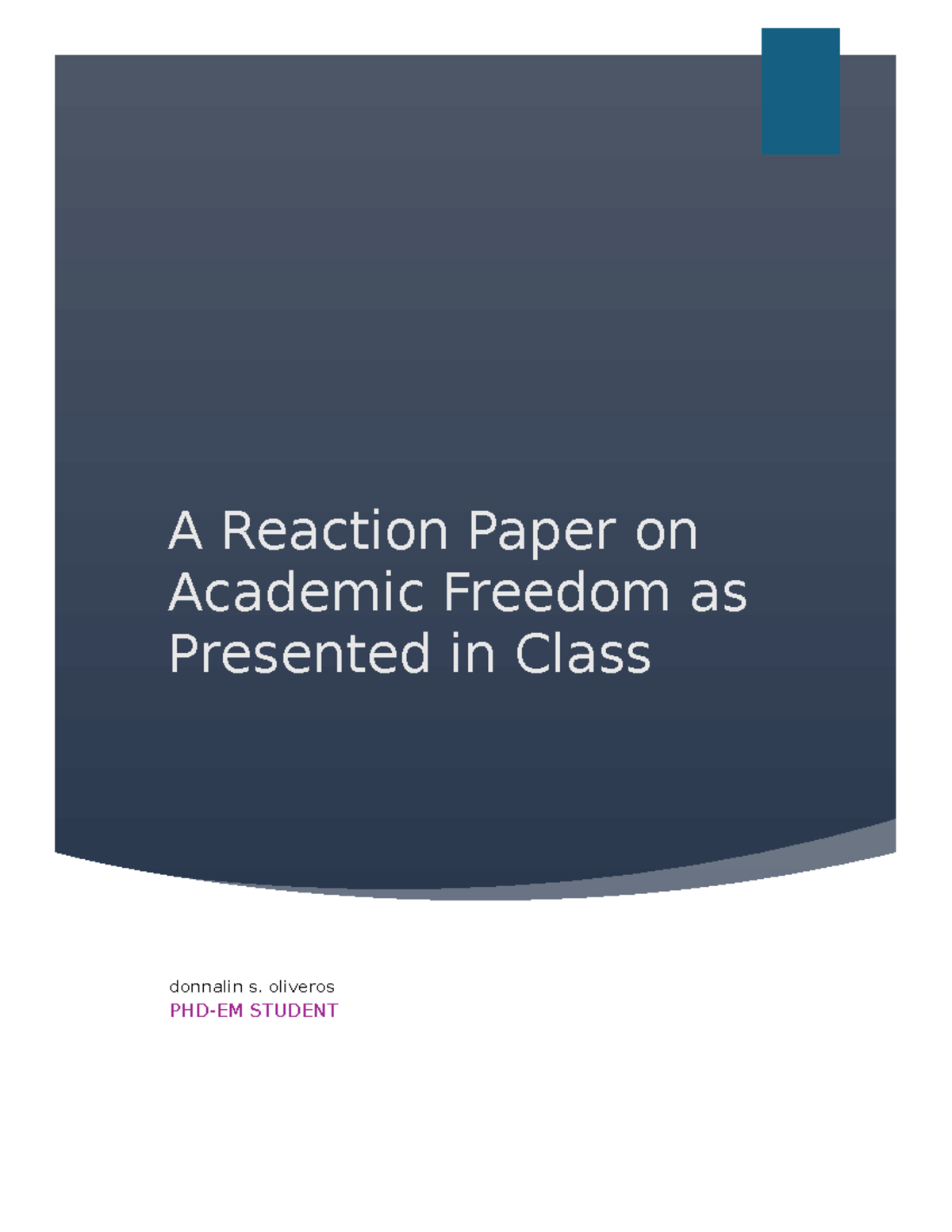 Reaction Paper on Academic Freedom - Professional Education - oliveros ...
