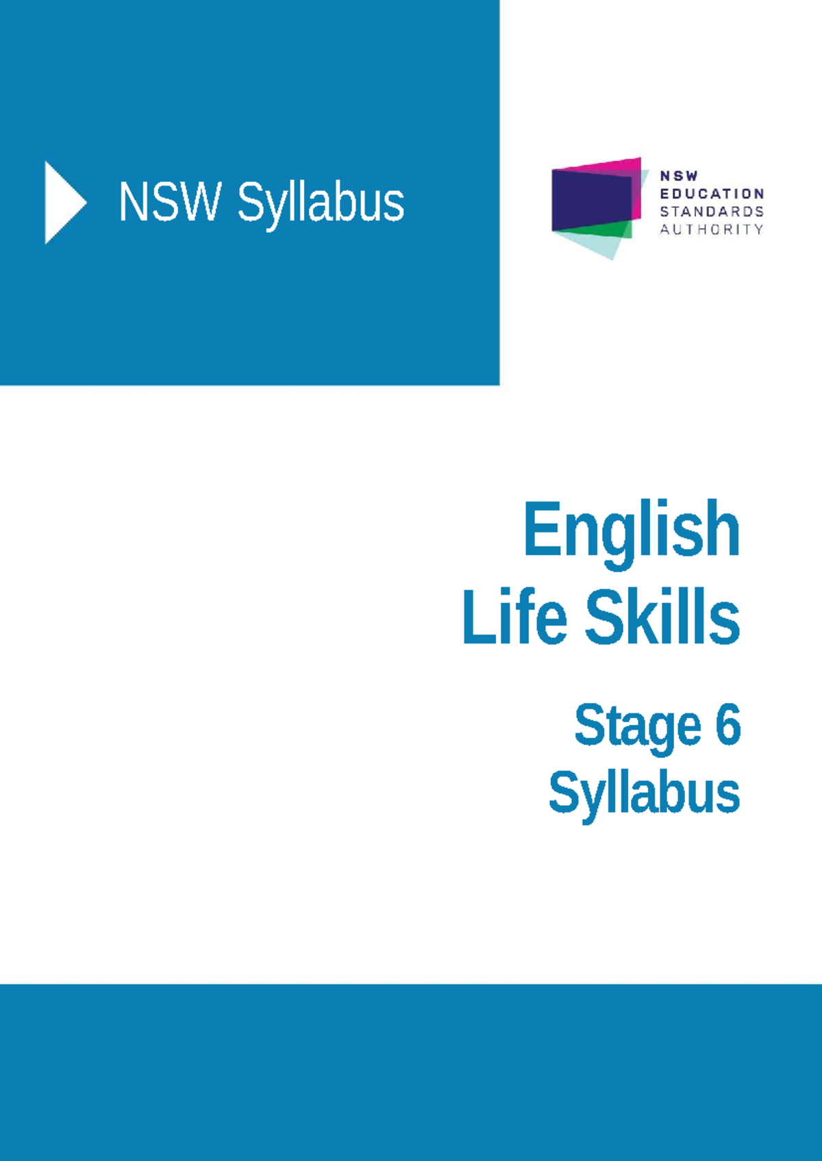 English Life Skills Stage 6 Syllabus 2017 Overview and Guidelines - Studocu