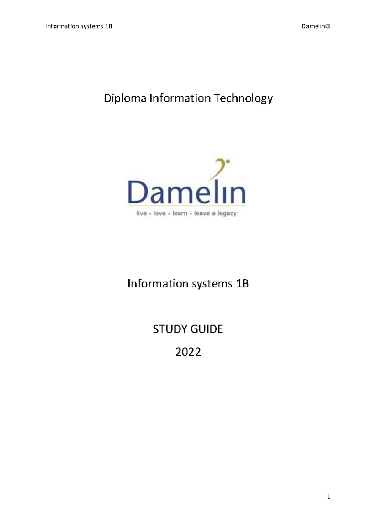 Information Systems 1B Comprehensive Study Guide (2022) - Studocu