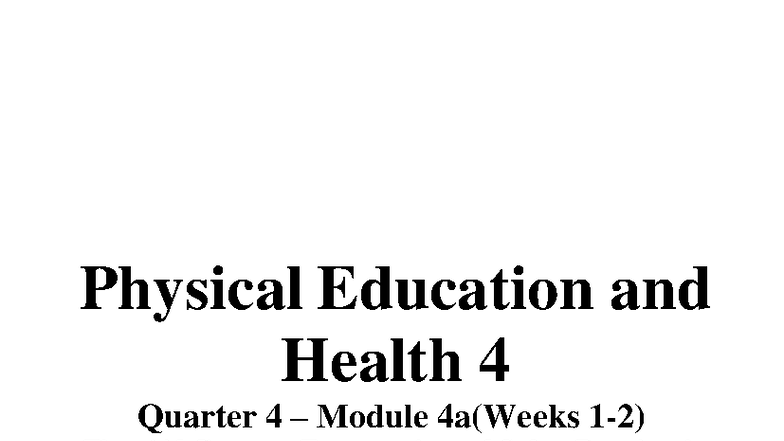 PE & Health 12 Q4 Module 4a: First Aid & Outdoor Safety Practices - Studocu