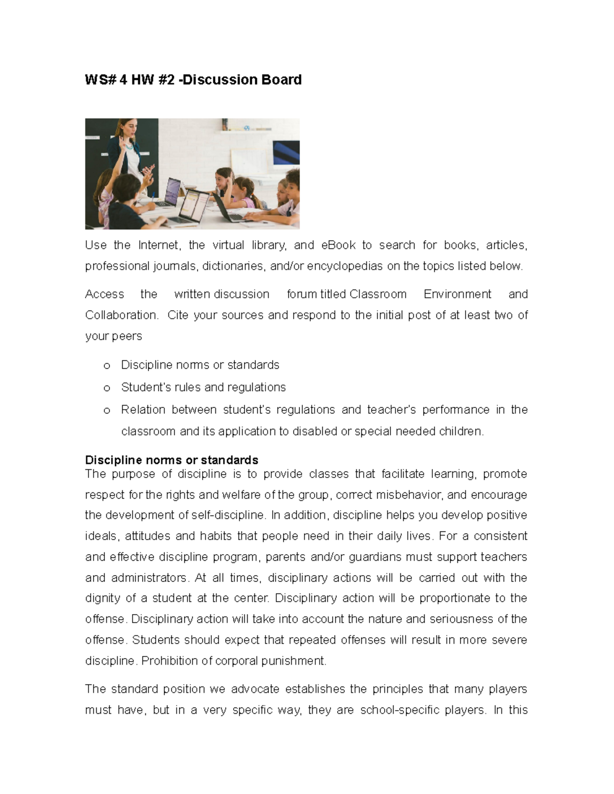WS# 4 HW #2 -Discussion Board - WS# 4 HW #2 -Discussion Board Use the ...