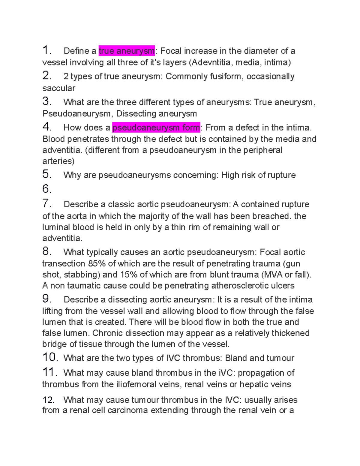 5021 - Bachelor of Medical Sonography - 1. Define a true aneurysm ...