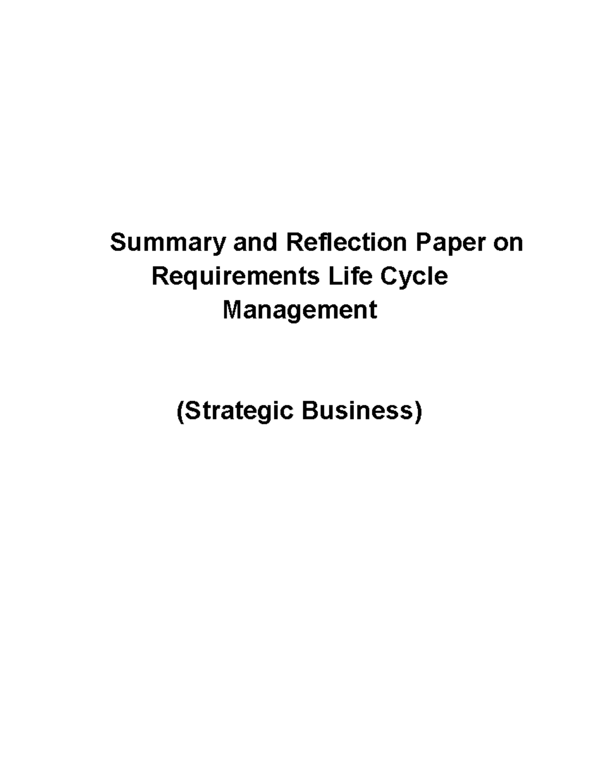 Summary and Reflection Paper on Requirements Life Cycle Management ...