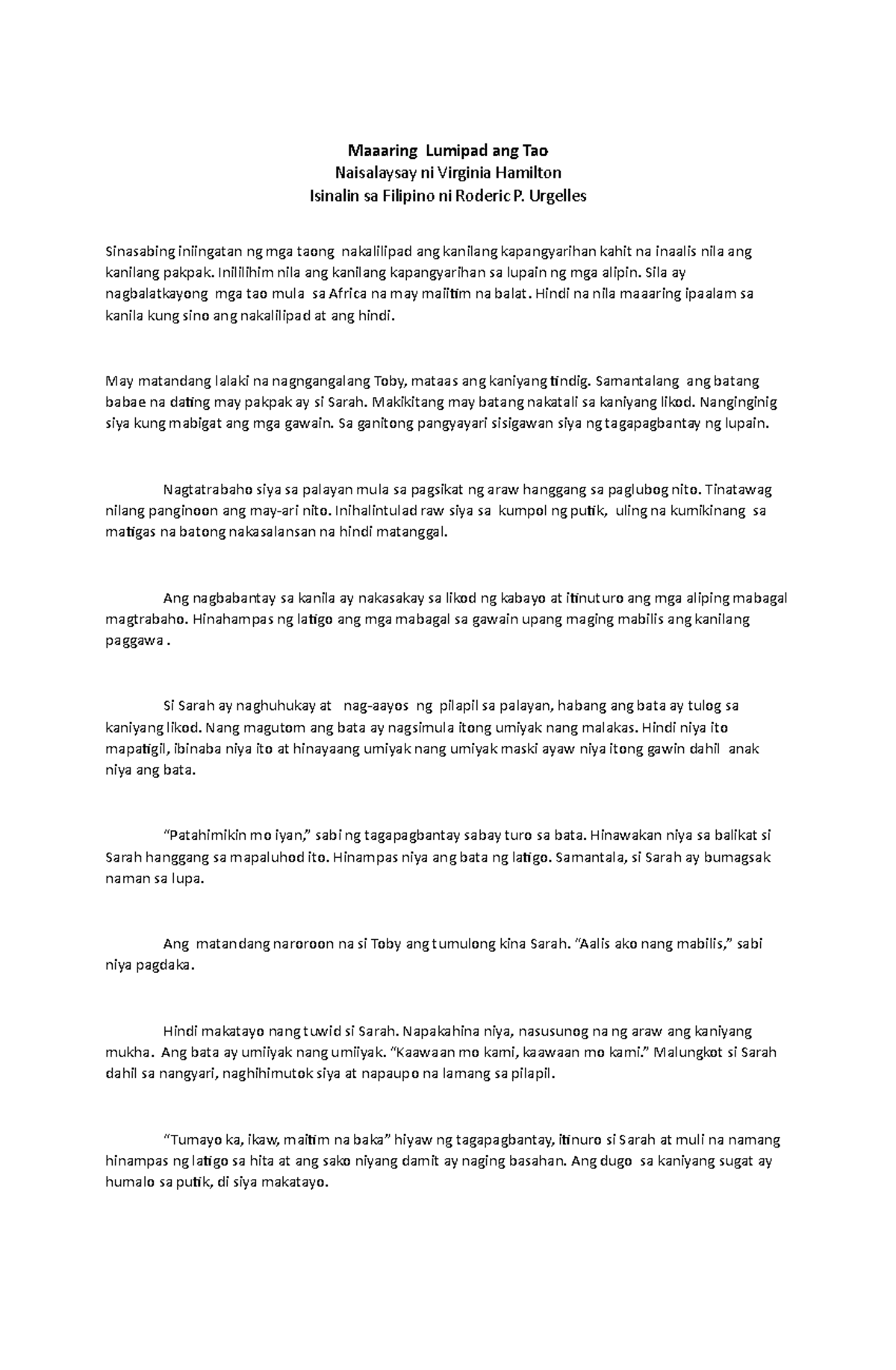 Maaaring Lumipad ang Tao: Kuwento ng Kapangyarihan at Malupit na Alipin ...