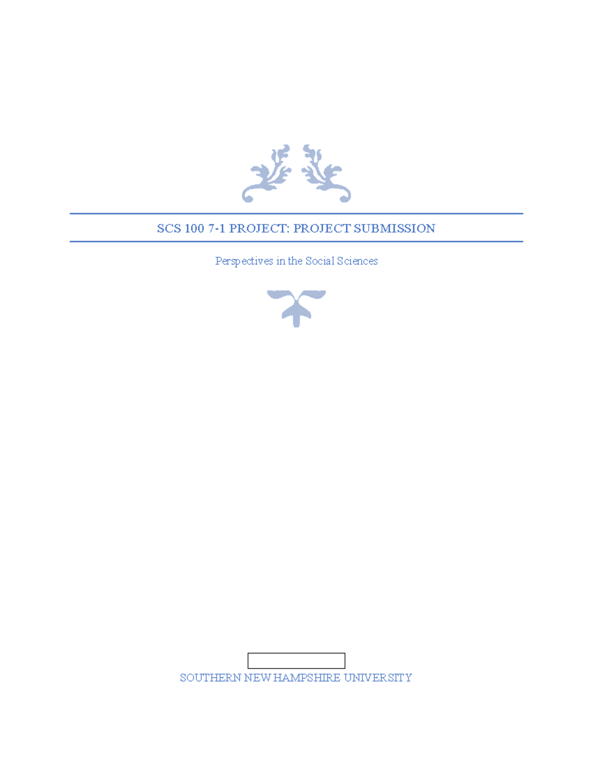 SCS 100 Project 7-1 - Project Submission - SCS 100 7-1 PROJECT: PROJECT ...