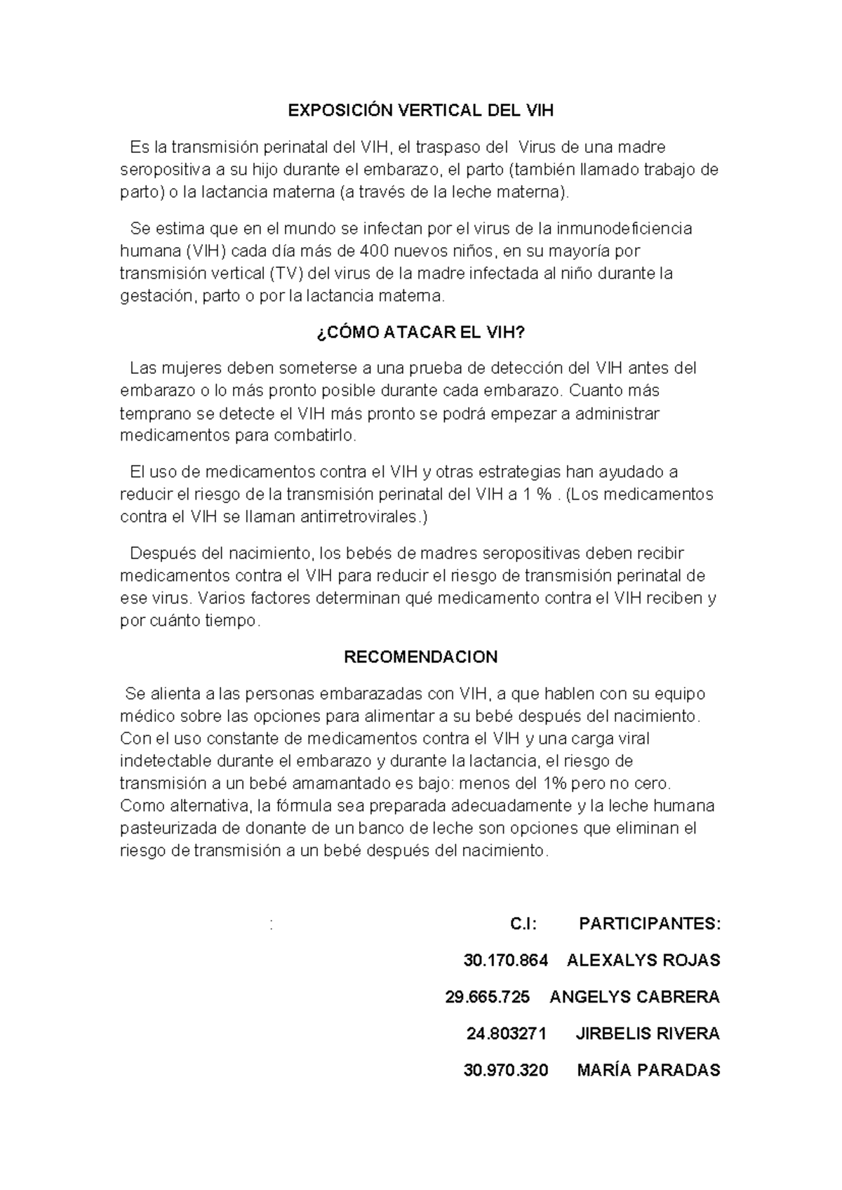 Resumen 014507 - EXPOSICIÓN VERTICAL DEL VIH Es la transmisión ...
